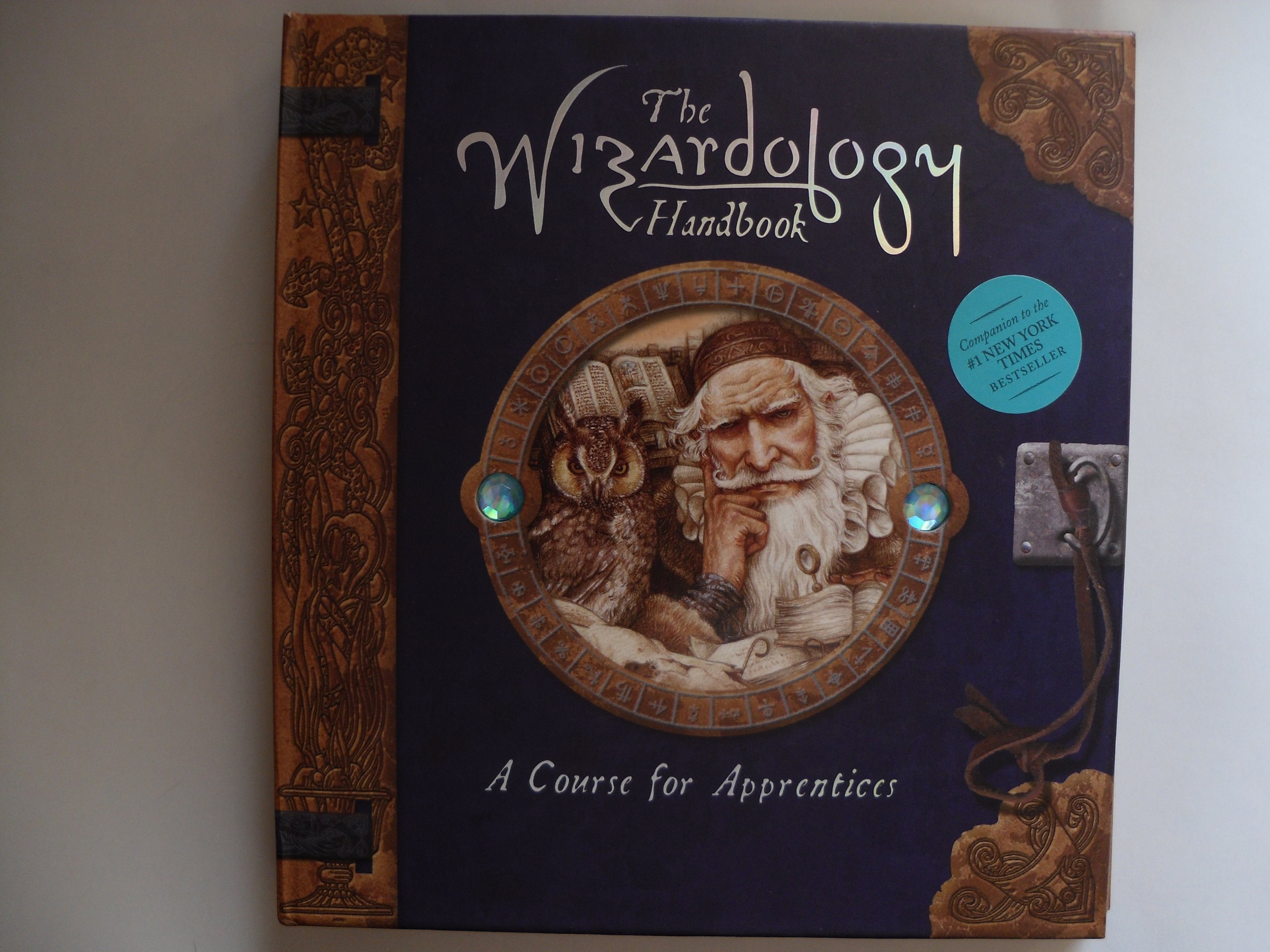 The Wizardology Handbook: A Course for Apprentices (Ologies): Master ...