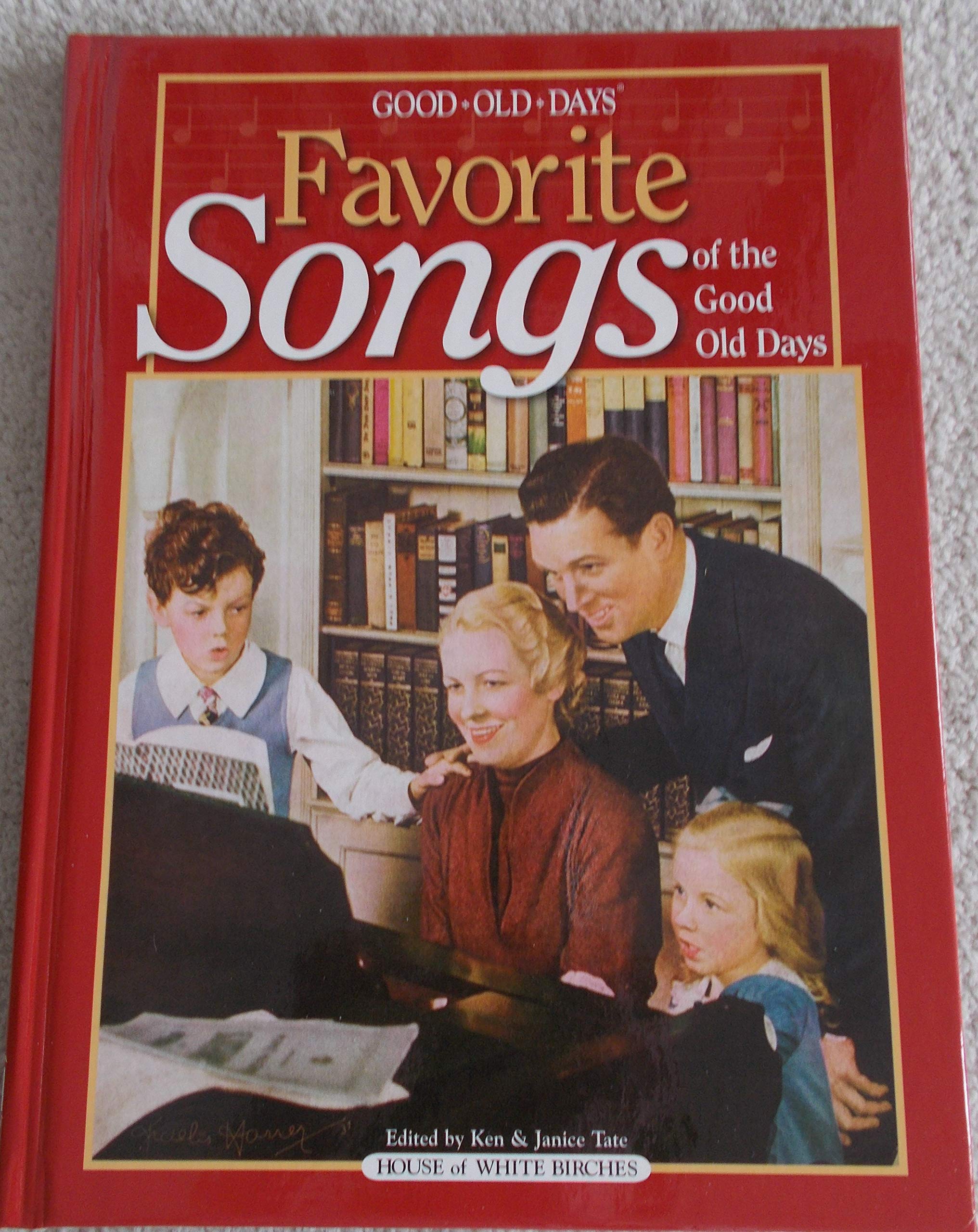 Favorite Songs Of The Good Old Days: Good Old Days Remembers: Tate, Ken ...