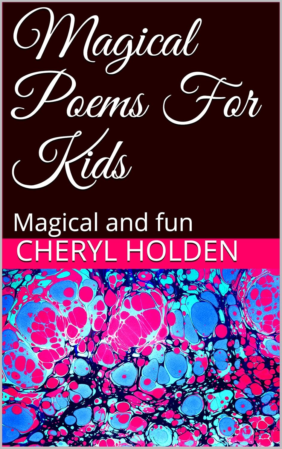 Magical Poems For Kids: Magical and fun (1) - Kindle edition by Holden ...