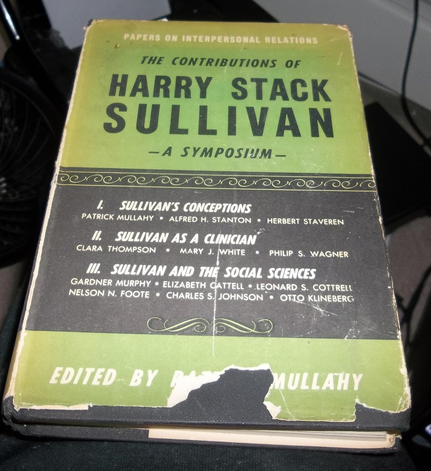 The Contributions of Harry Stack Sullivan. A Symposium: Sullivan, Harry ...