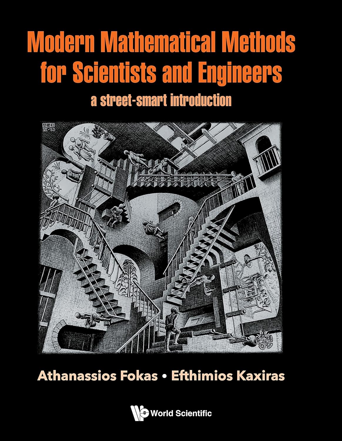Modern Mathematical Methods for Scientists and Engineers: A Street-Smart Introduction ...