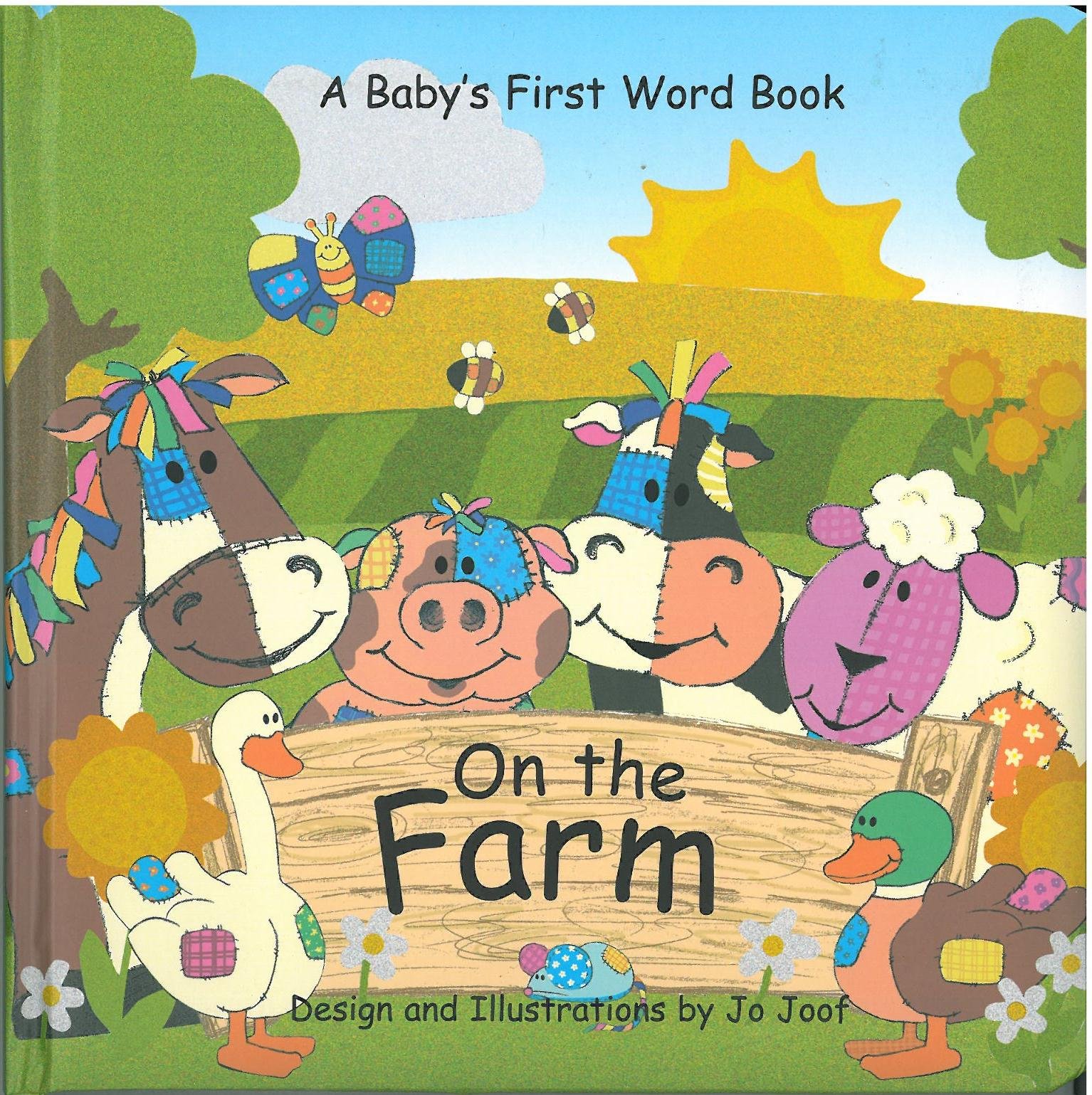 ON THE FARM (A Baby's First Word Book): 9781770936072: Amazon.com: Books
