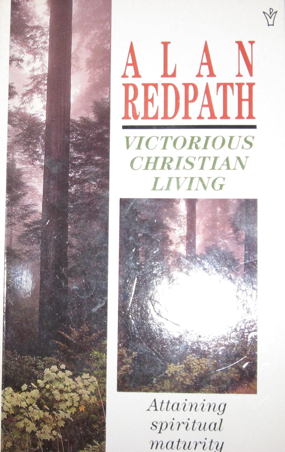 Victorious Christian Living: Studies in the Book of Joshua: Redpath ...
