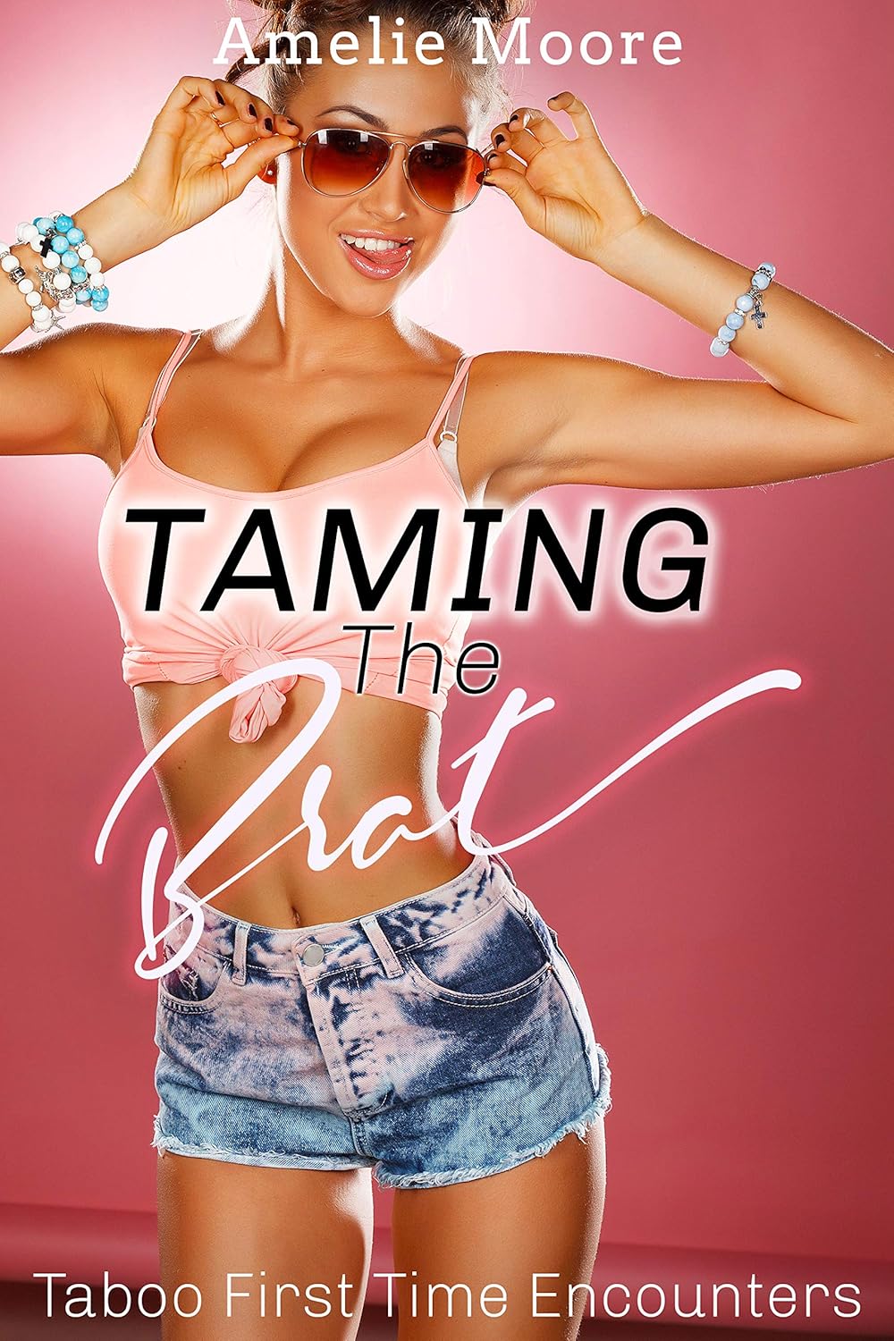 Taming the Brat: Taboo First Time Encounters (Teasing Vixens Book 1) - Kindle edition by Moore ...
