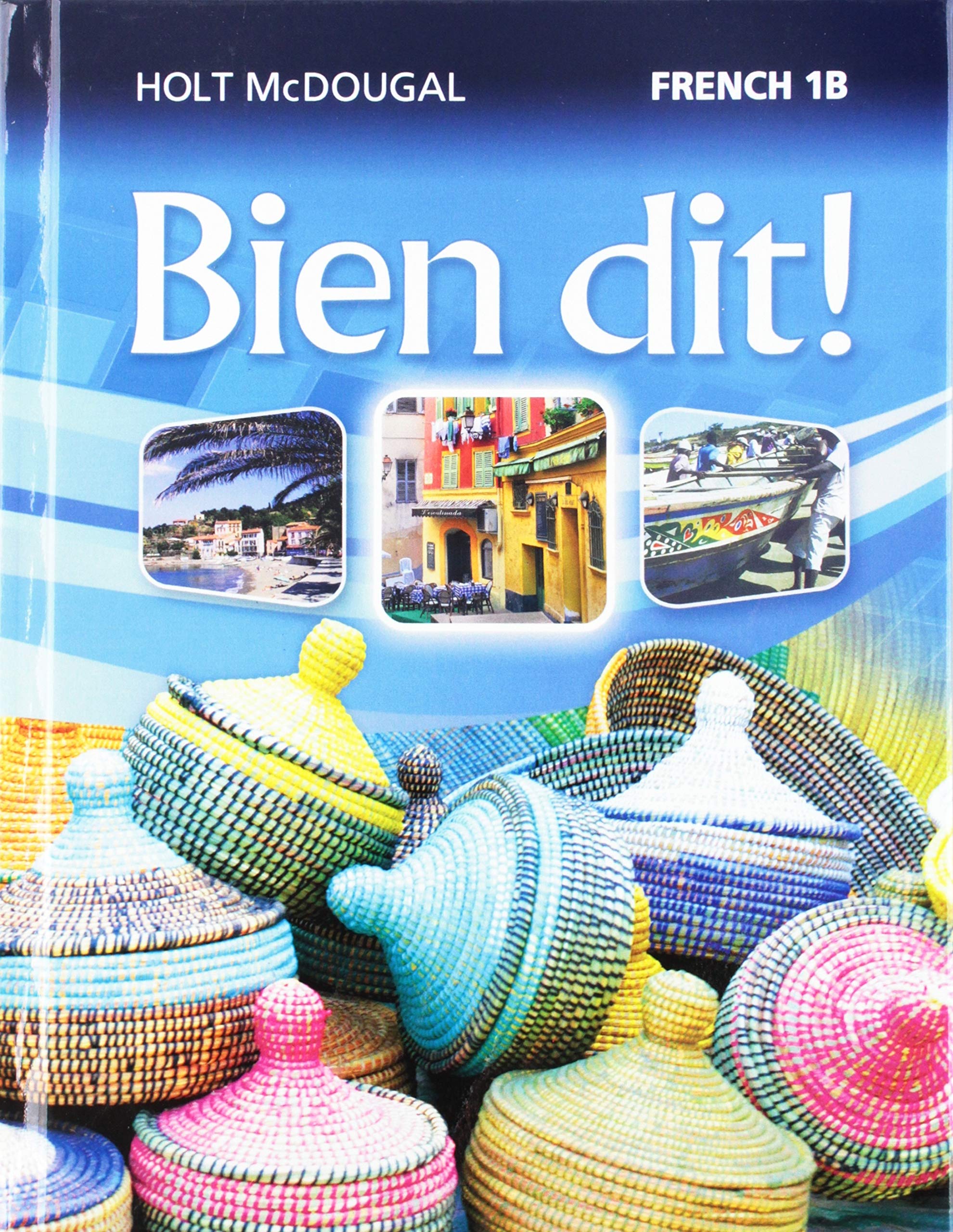 Amazon.com: Bien Dit!: Student Edition Level 1b 2013 (French Edition ...