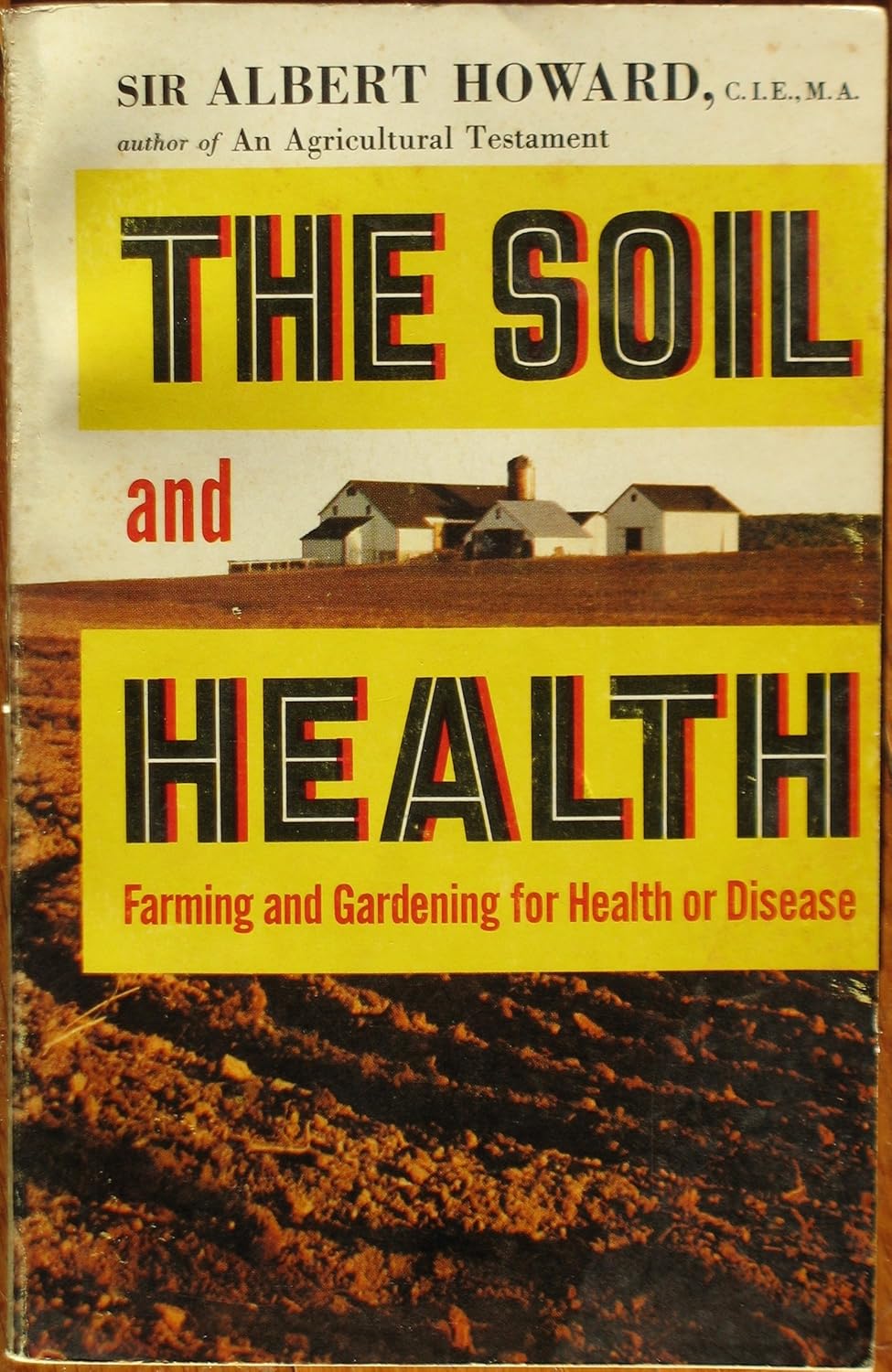 The Soil and Health: Farming and Gardening for Health or Disease ...
