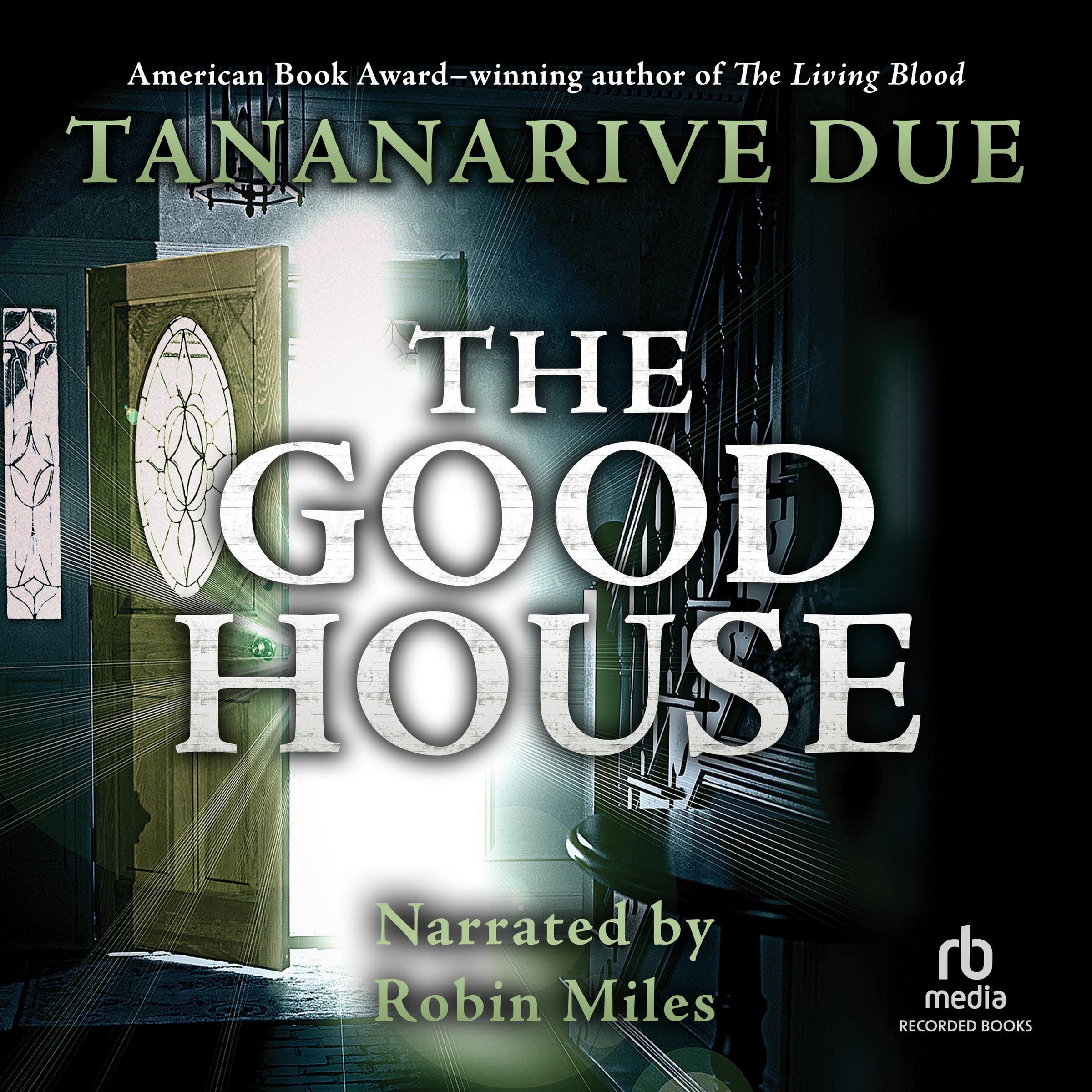 Amazon.com: The Good House: A Novel: 9781664440159: Tananarive Due: Books