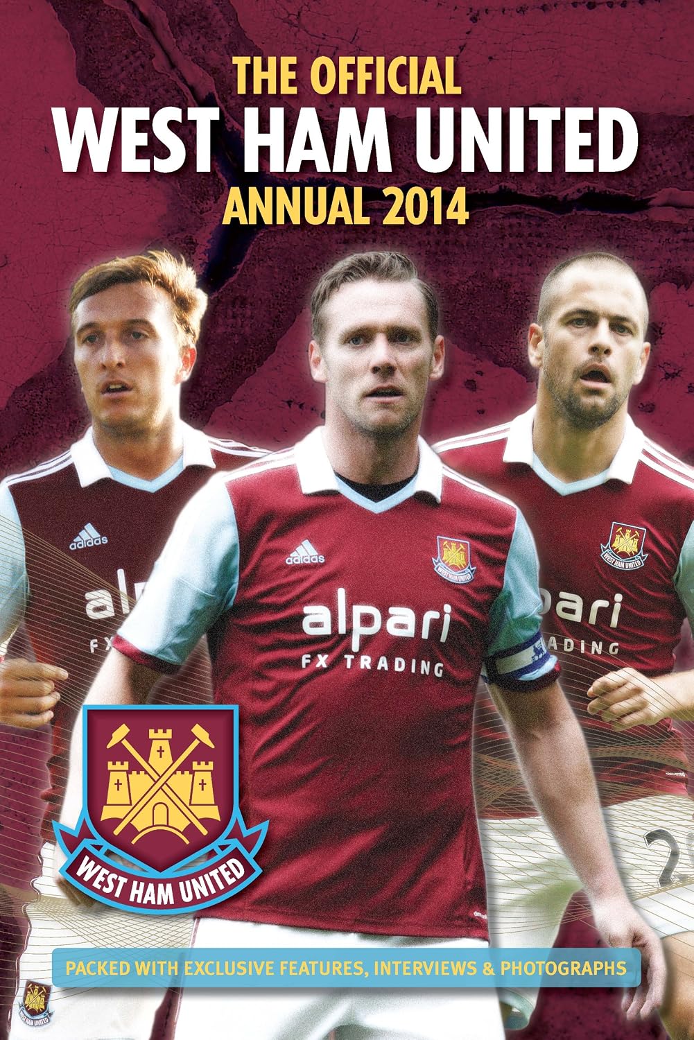 WEST HAM FC ANNUAL 2014 (Official West Ham United FC Annual): Amazon.co ...