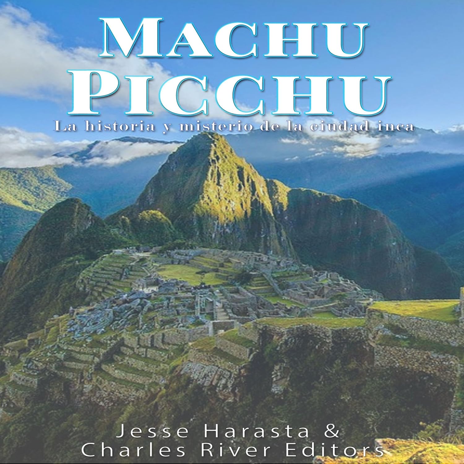 Amazon.com: Machu Picchu: La historia y misterio de la ciudad inca ...