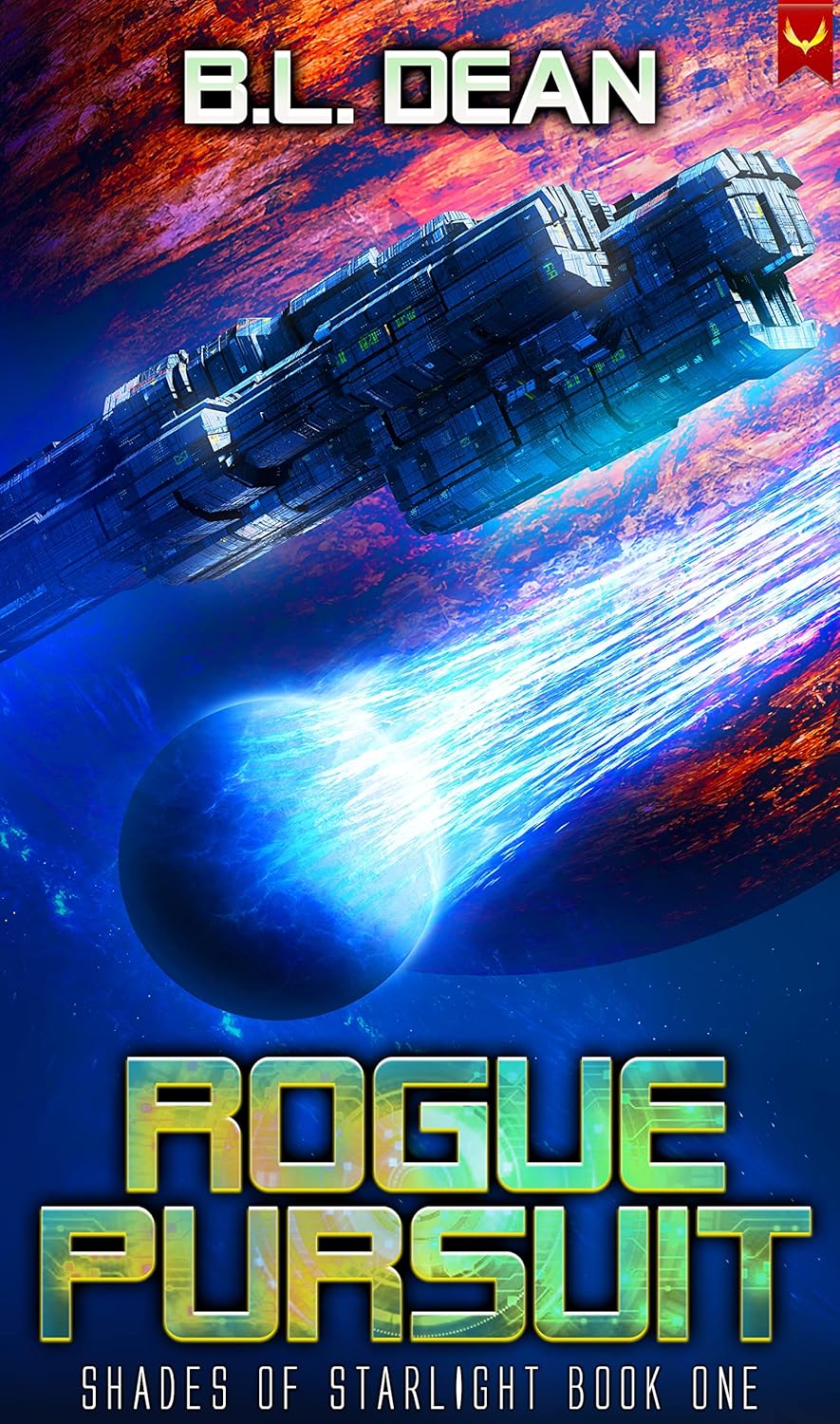 Amazon.com: Rogue Pursuit: A Space Opera Adventure (Shades of Starlight Book 1) eBook : Dean, B ...