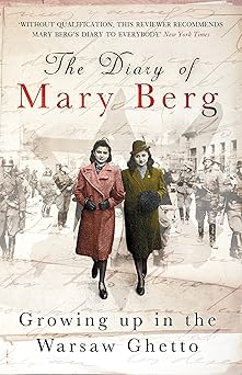 The Diary of Mary Berg: Growing up in the Warsaw Ghetto: Schneiderman ...