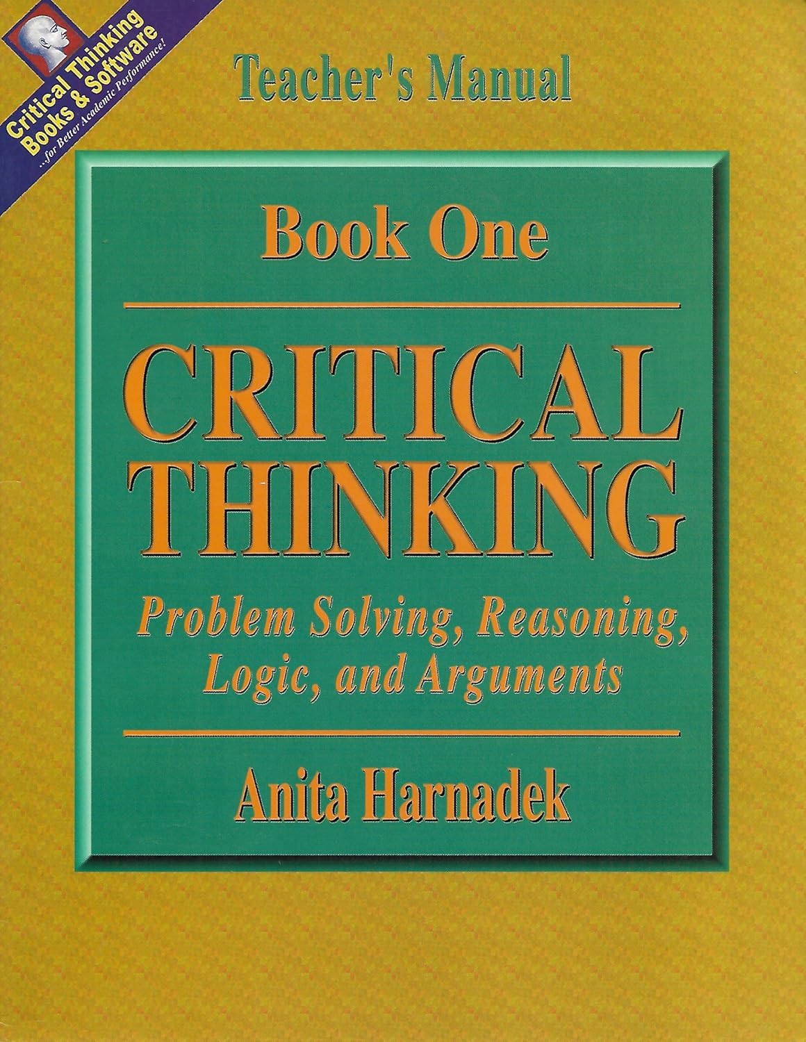 Critical Thinking Book One - Instruction/Answer Guide (Grades 7-12 ...