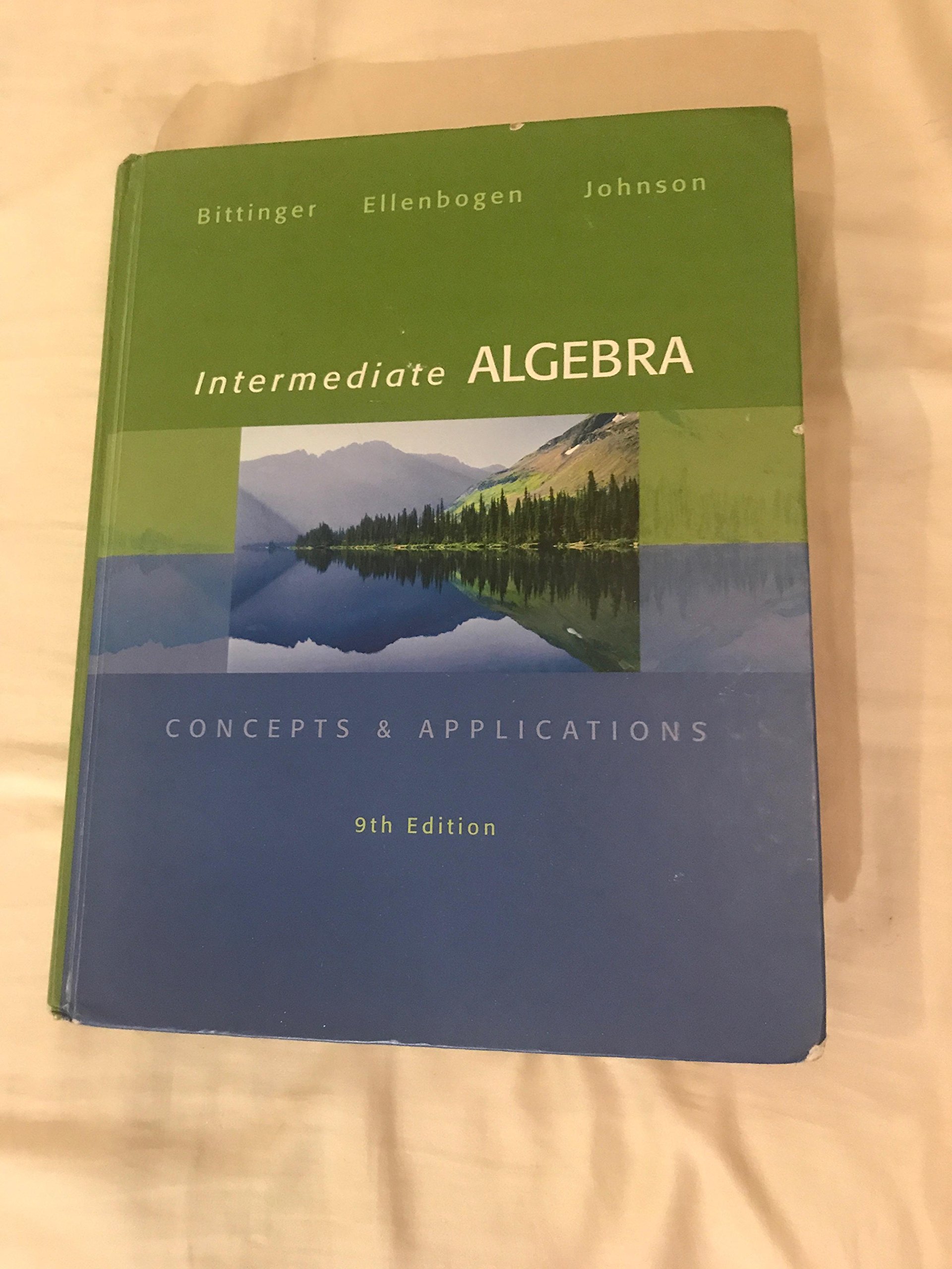 Intermediate Algebra: Concepts & Applications (9th Edition): Bittinger, Marvin L., Ellenbogen ...