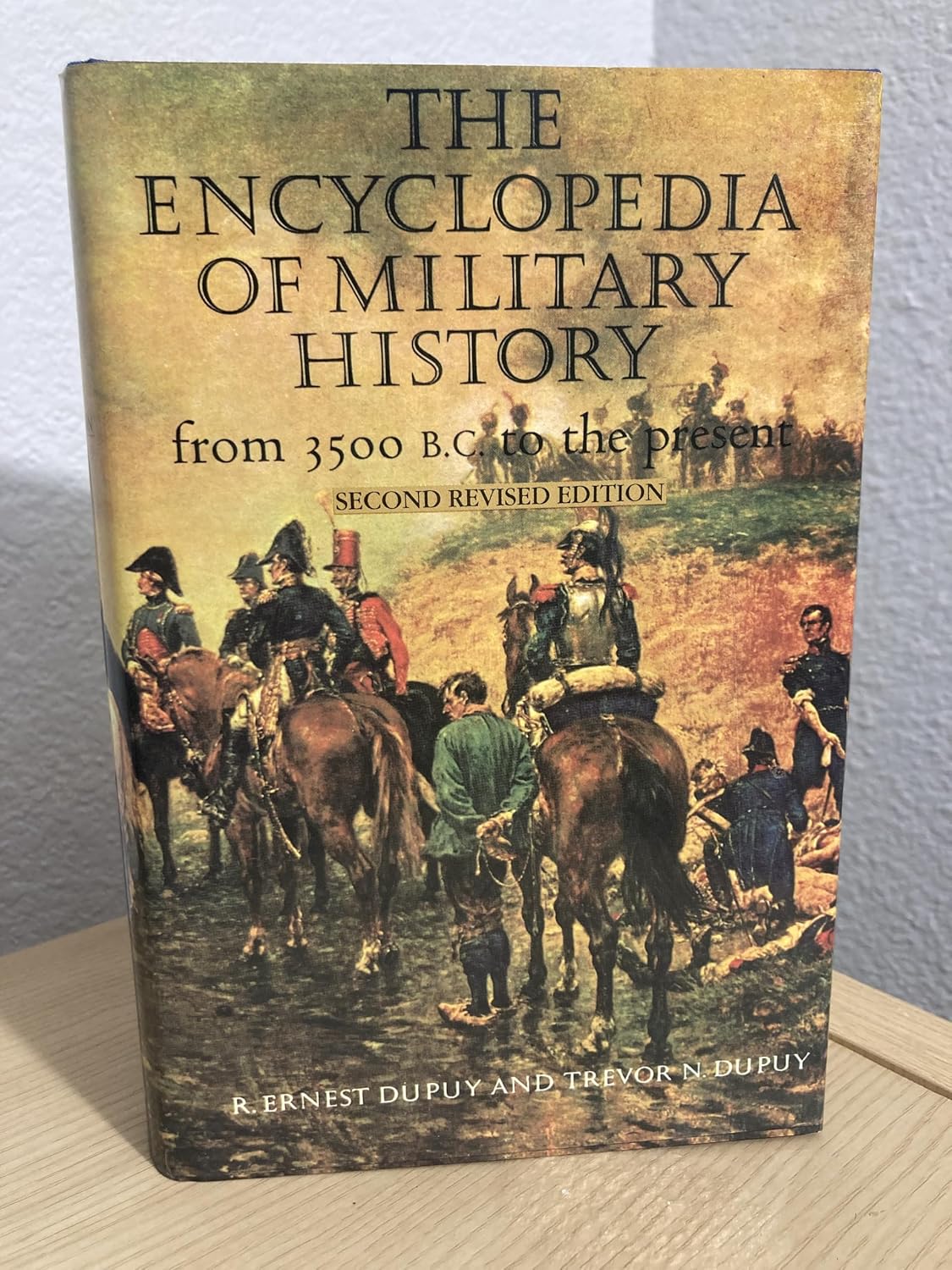 The Encyclopedia of Military History from 3500 B.C. to the Present, 2nd ...