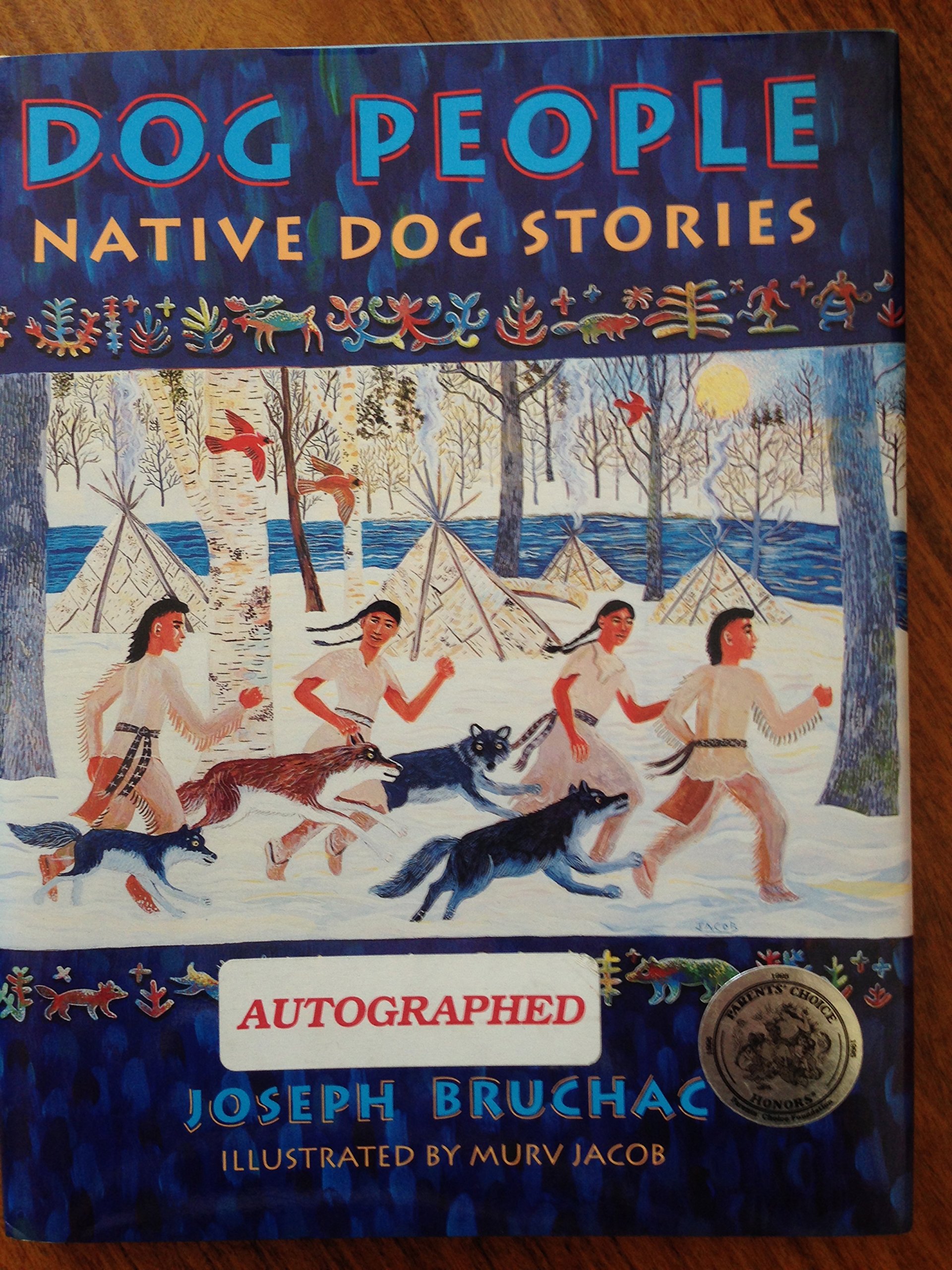 Dog People: Native Dog Stories: Joseph Bruchac, Murv Jacob ...