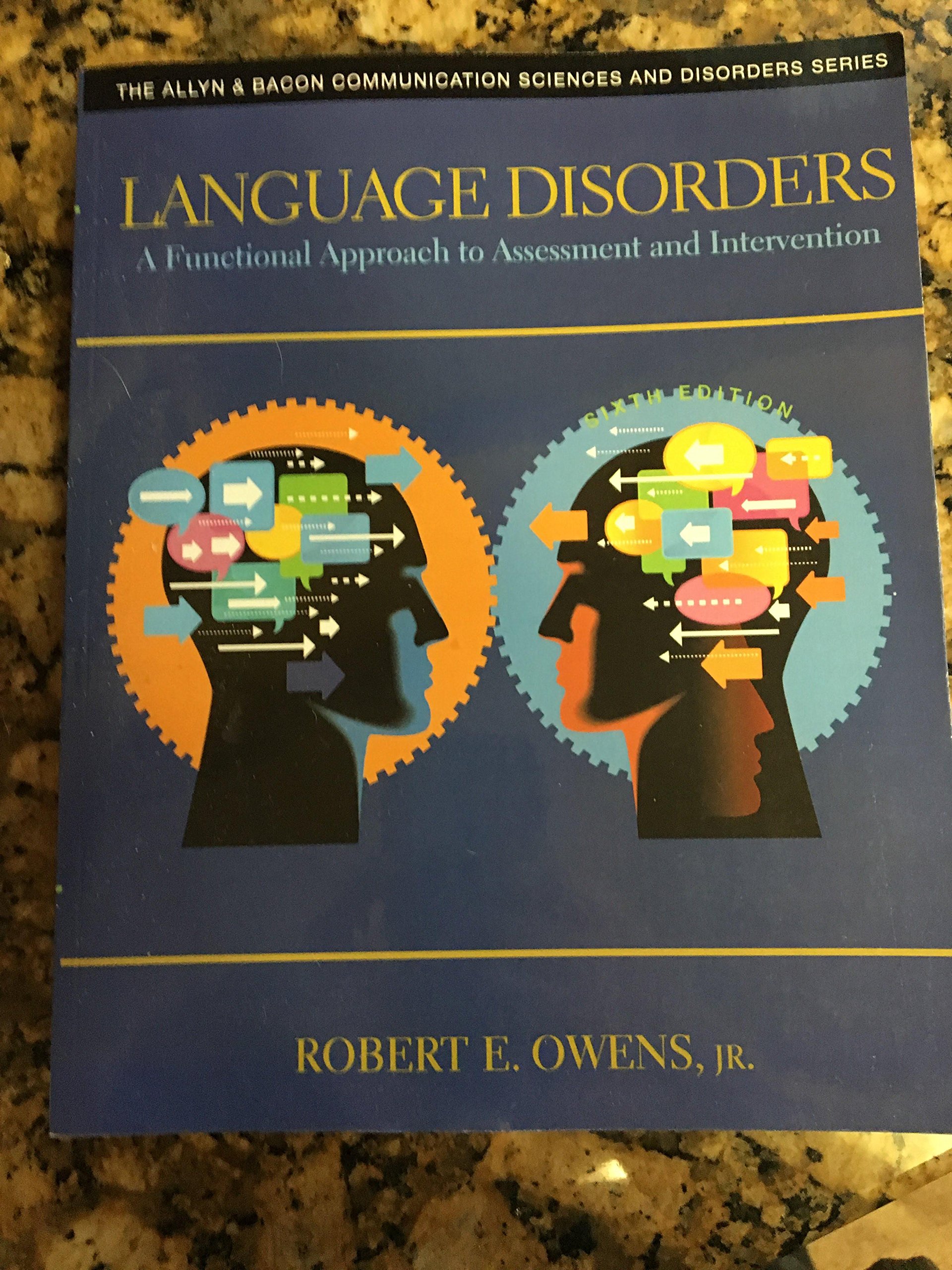 Language Disorders: A Functional Approach to Assessment and ...