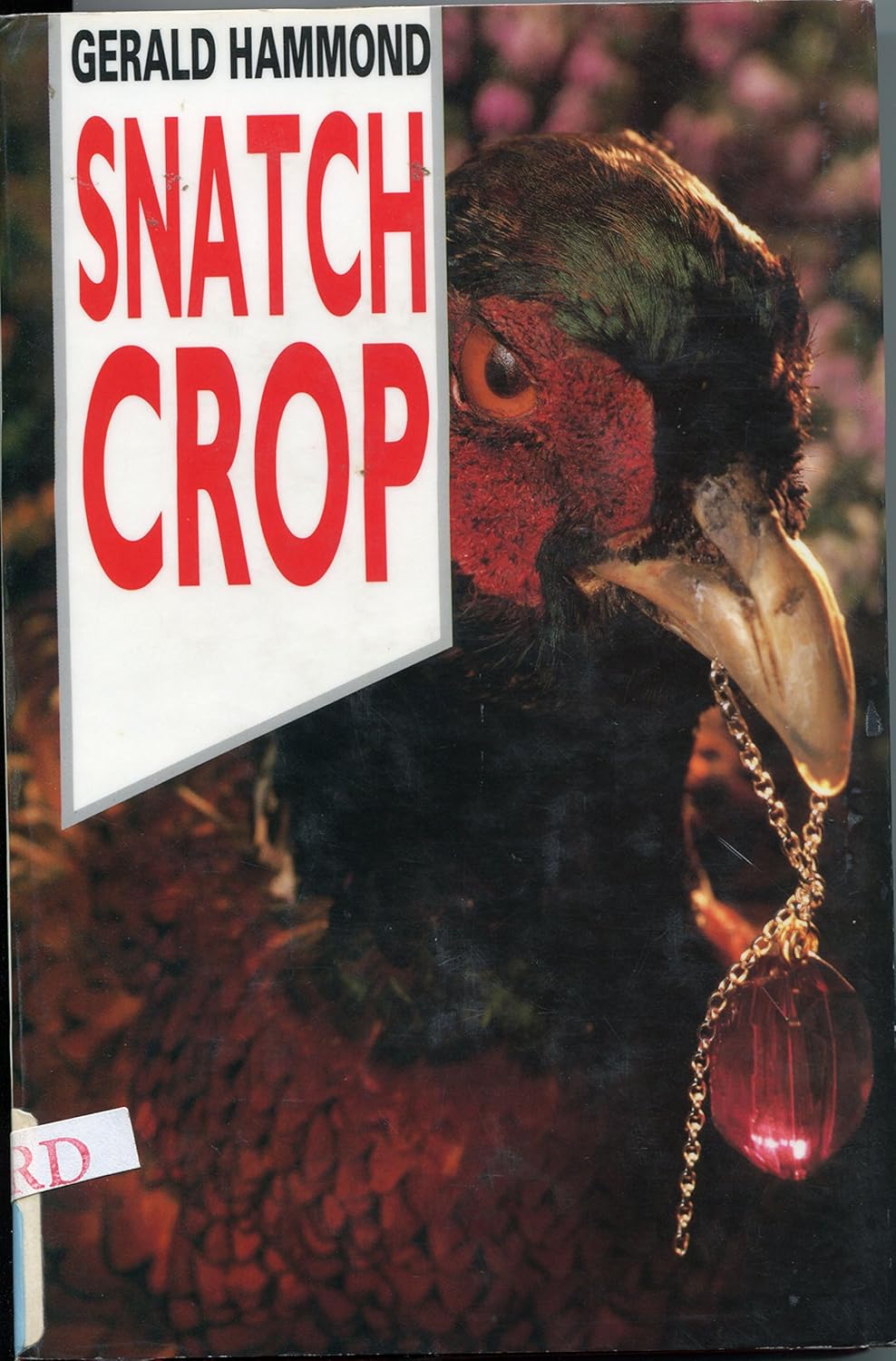 Snatch Crop: Hammond, Gerald: 9780312088910: Amazon.com: Books