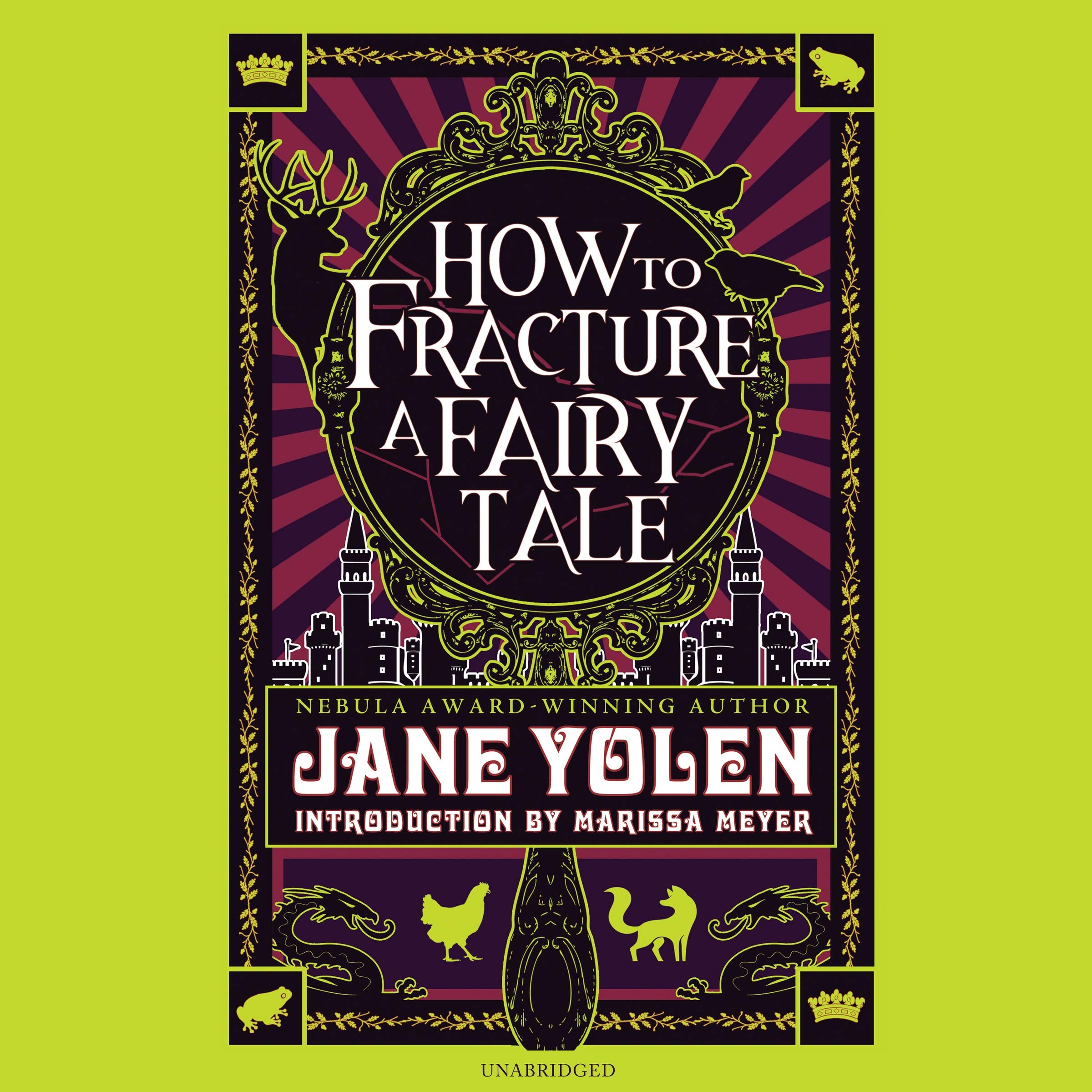How to Fracture a Fairy Tale: Yolen, Jane, Various Narrators, Toren ...