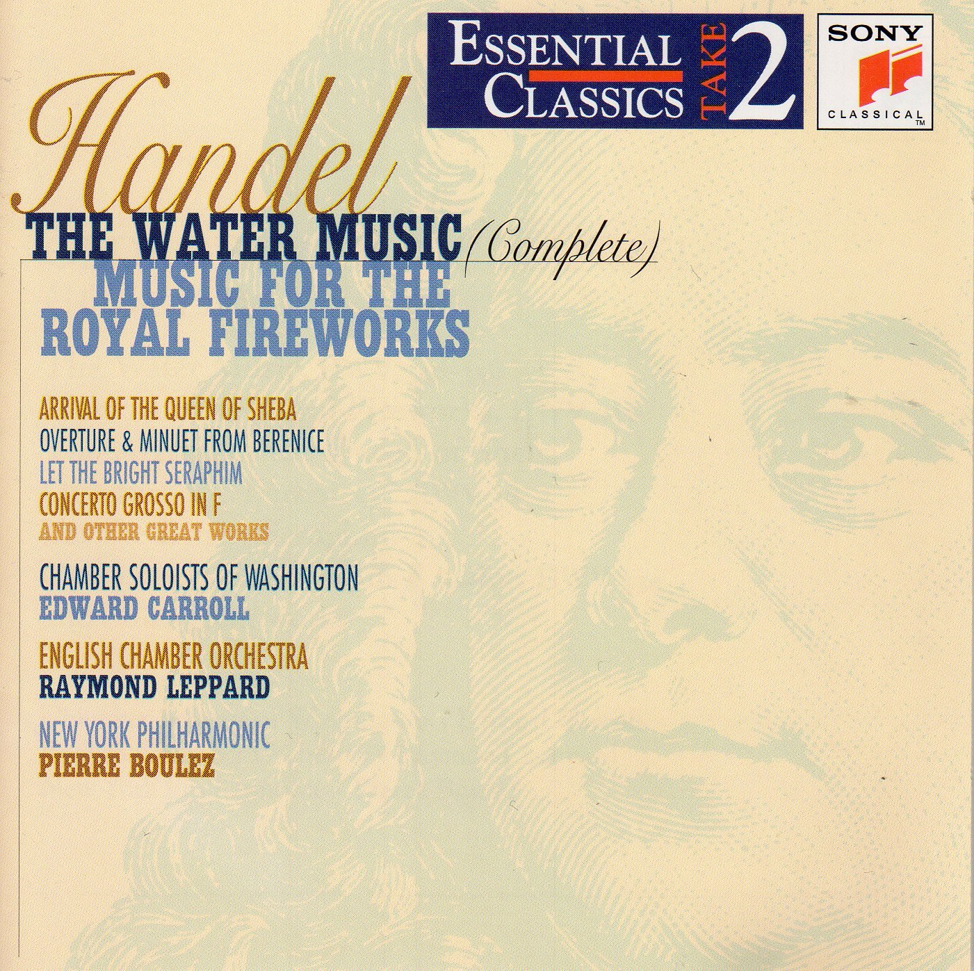 William Neil, George Frideric Handel, Raymond Leppard, Pierre Boulez ...