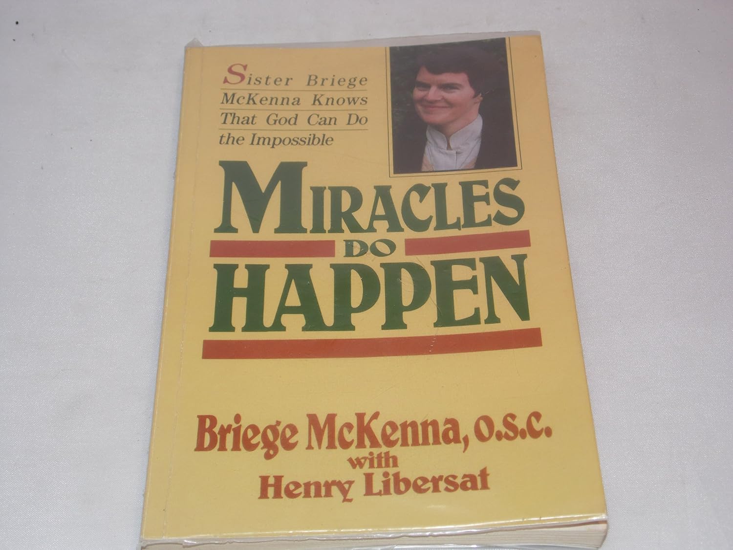 Miracles do happen: Mckenna, Briege: 9780892833887: Amazon.com: Books