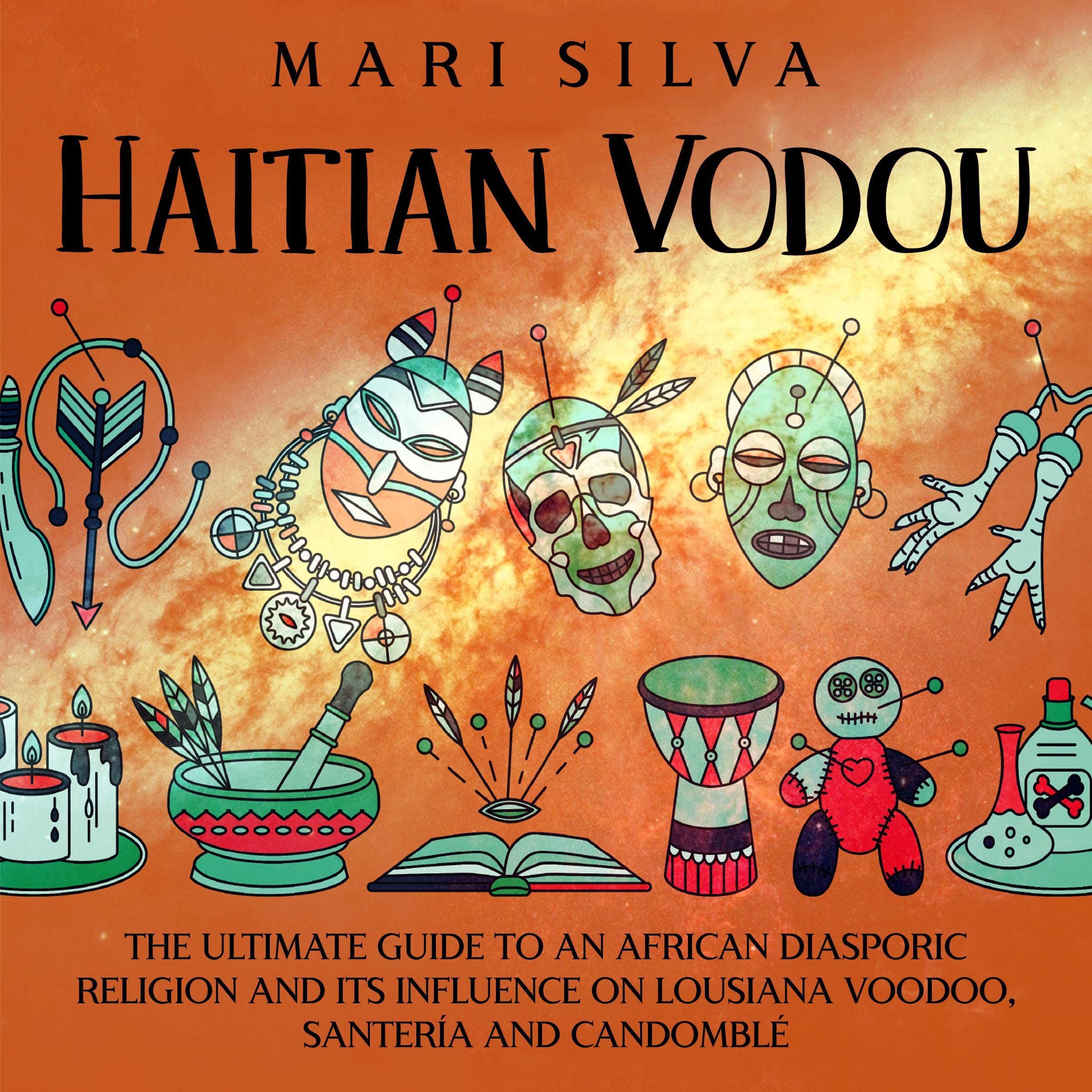 Buy Haitian Vodou: The Ultimate Guide to an African Diasporic Religion ...