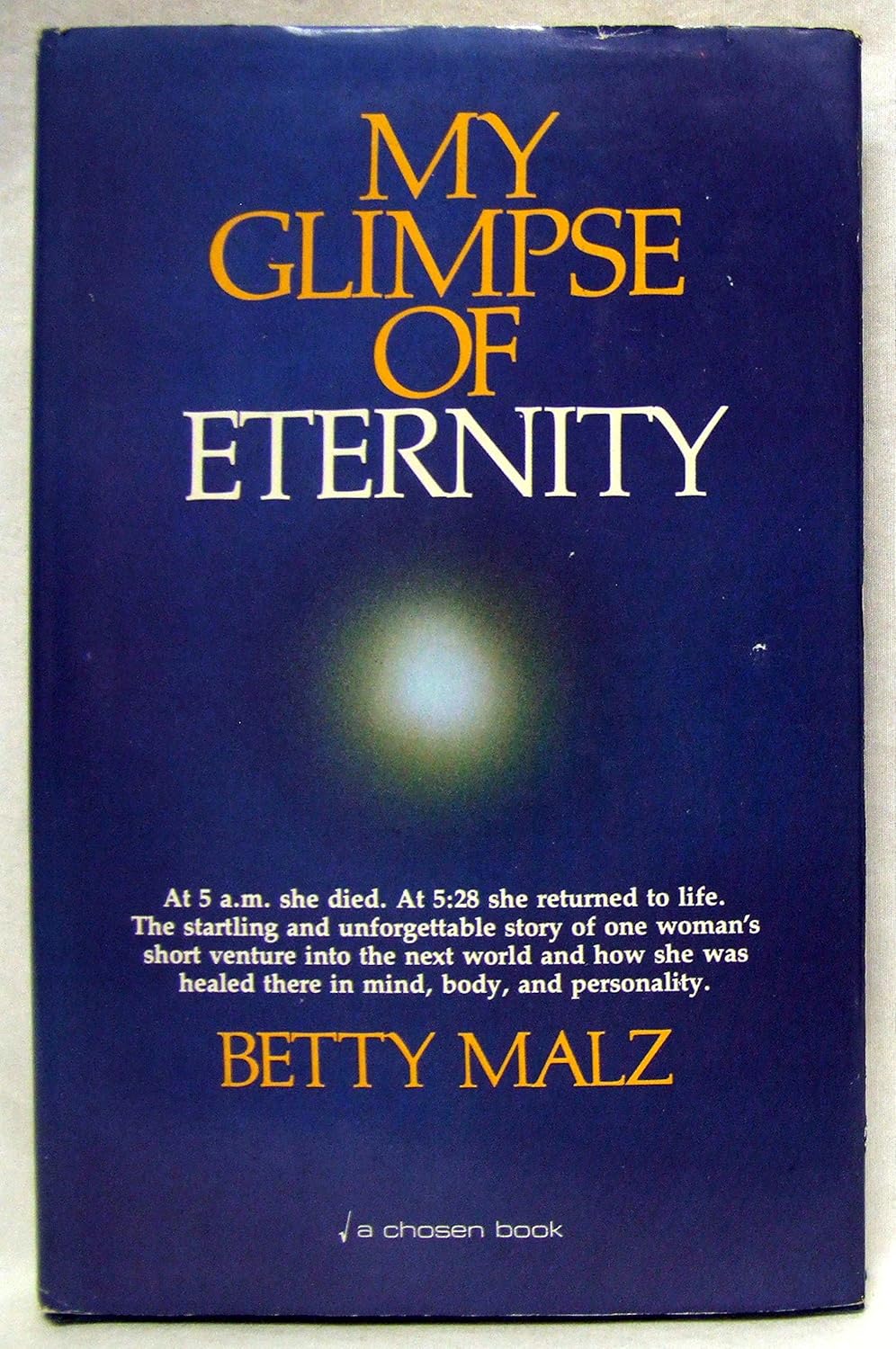 My glimpse of eternity: Malz, Betty: 9780912376202: Amazon.com: Books