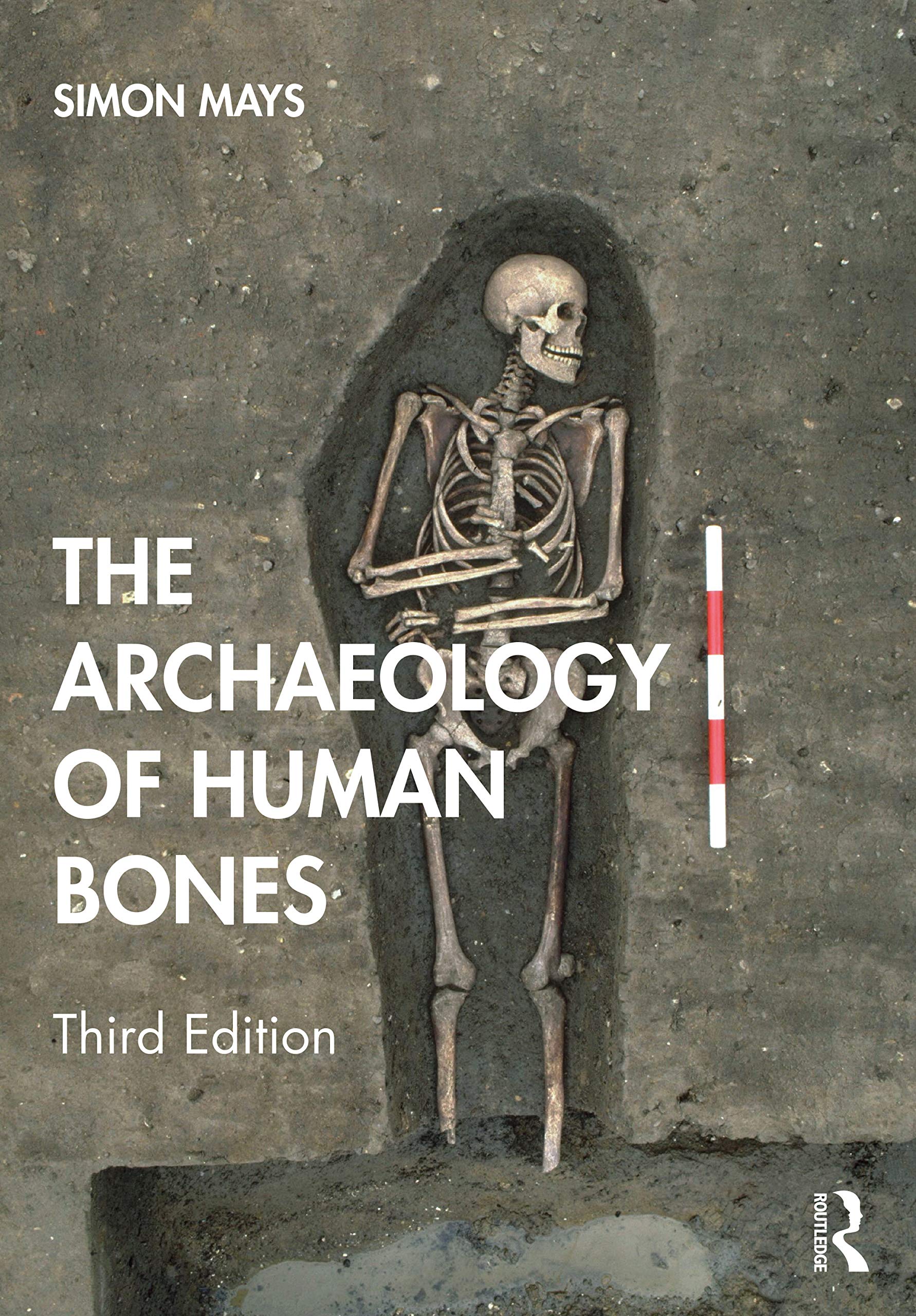 Amazon.com: The Archaeology of Human Bones: 9781138045675: Mays, Simon ...
