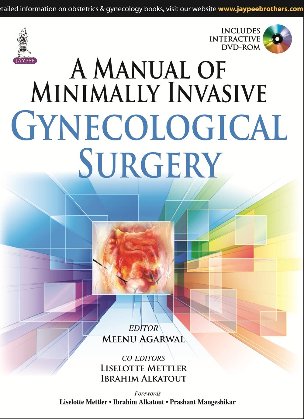A Manual of Minimally Invasive Gynecological Surgery: 9789351527664 ...