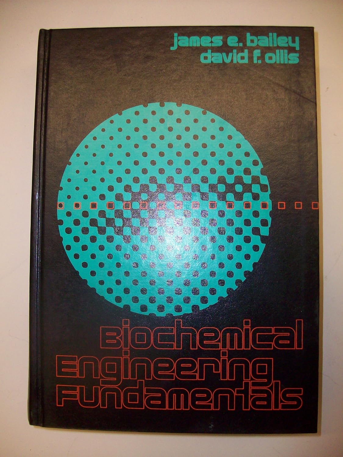 Biochemical Engineering Fundamentals (McGraw-Hill Infrastructure Series ...