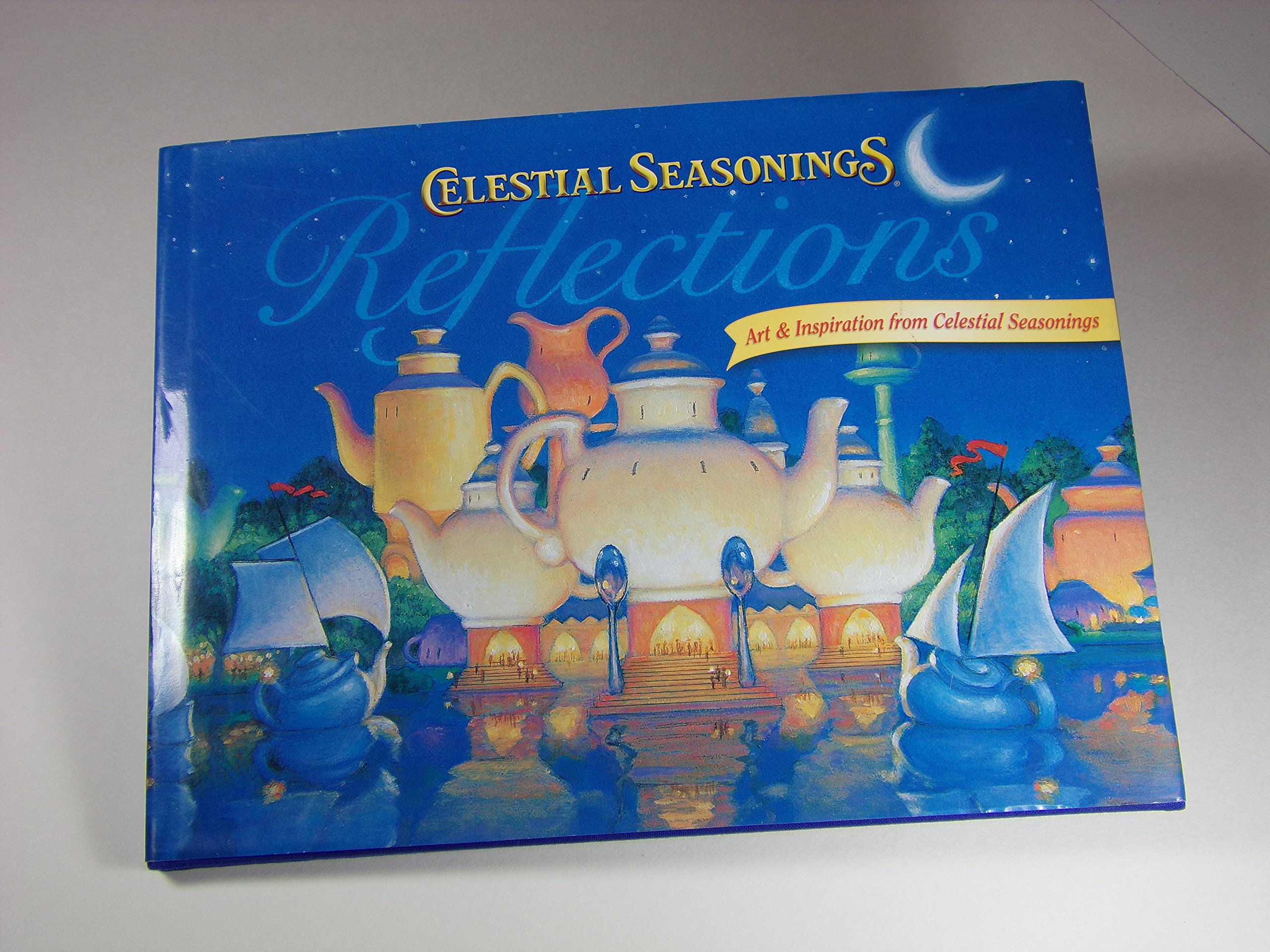 Celestial Seasonings Reflections : Art & Inspiration From Celestial ...