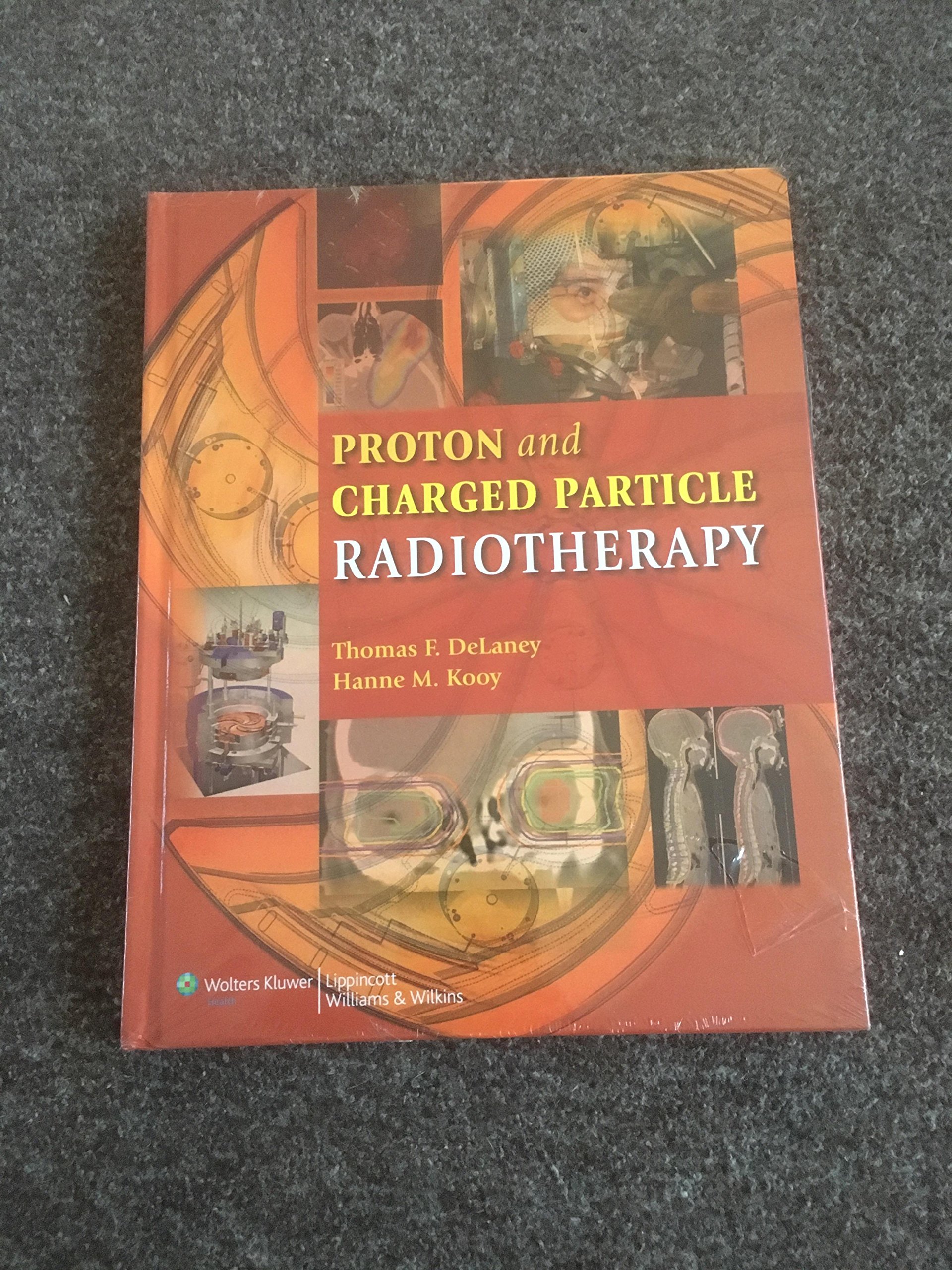 Proton and Charged Particle Radiotherapy: 9780781765527: Medicine ...