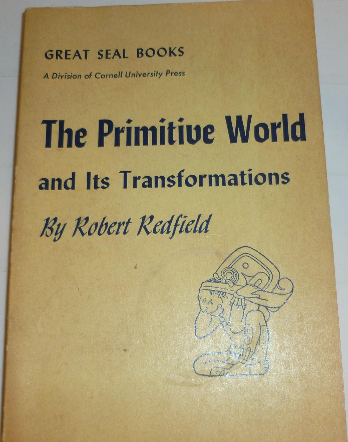 The Primitive World and its Transformations: Amazon.co.uk: Books