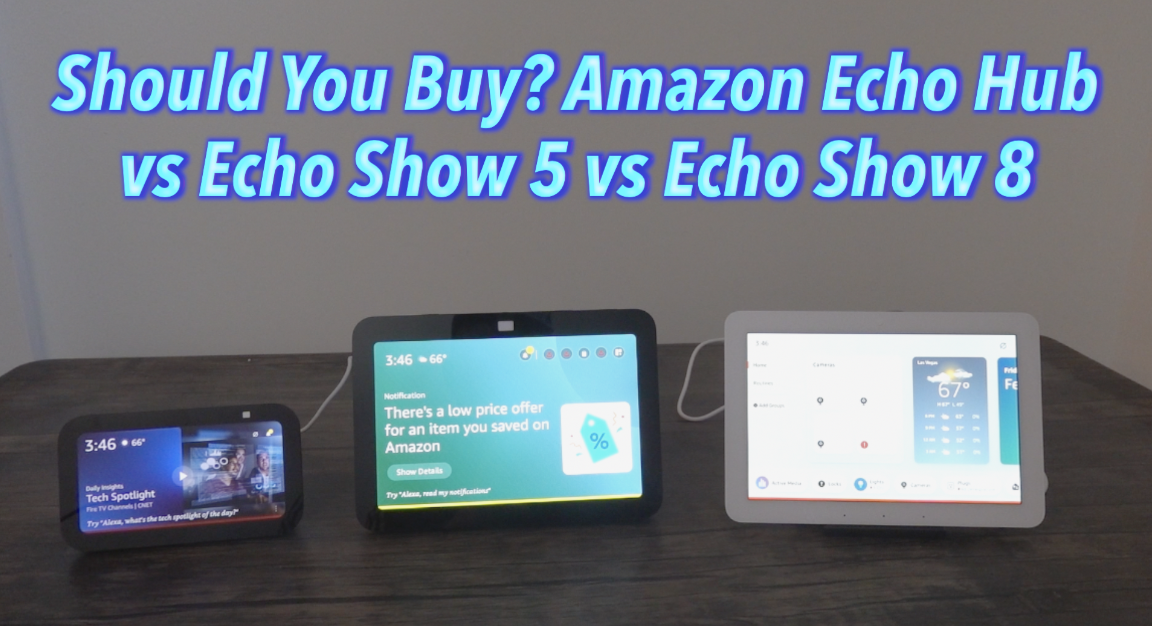 Watch Should You Buy? Amazon Echo Hub vs Echo Show 5 vs Echo Show 8 on Amazon Live