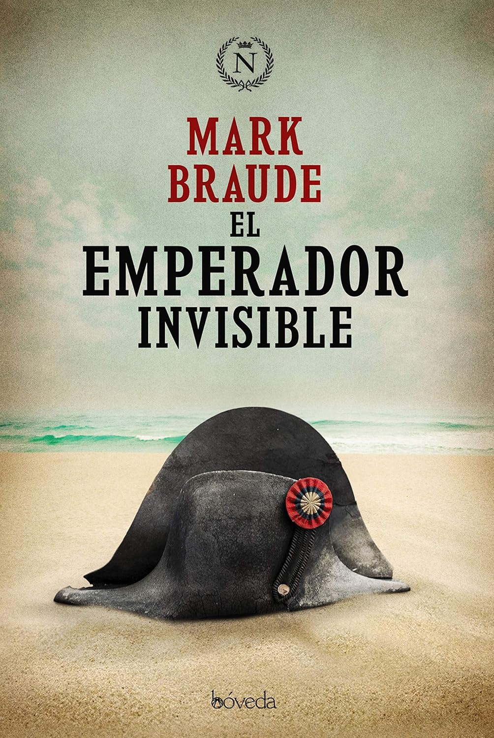 Libro: El emperador invisible - Mark Braude - Déborah F. Muñoz