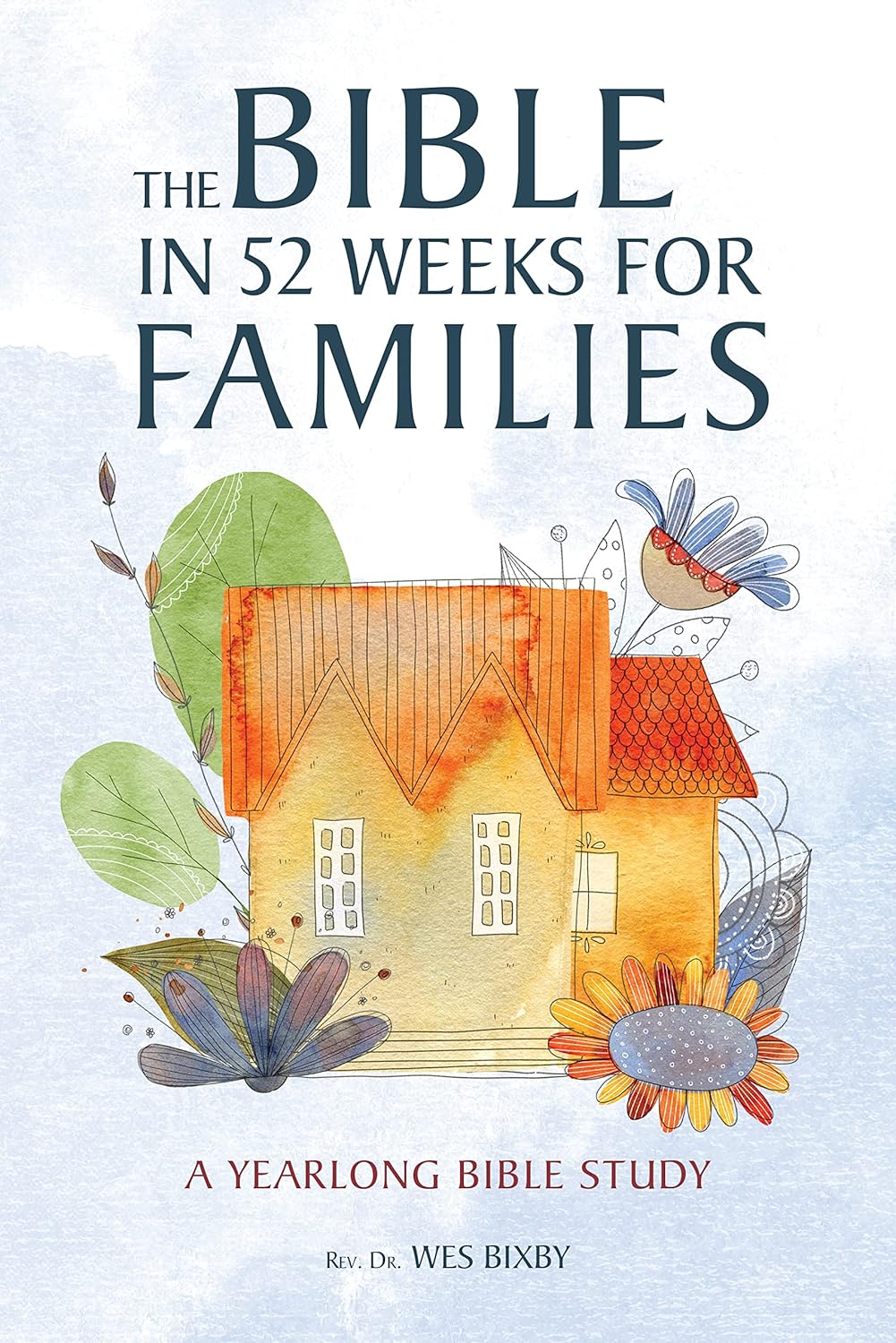 The Bible in 52 Weeks for Families: A Yearlong Bible Study - Kindle ...