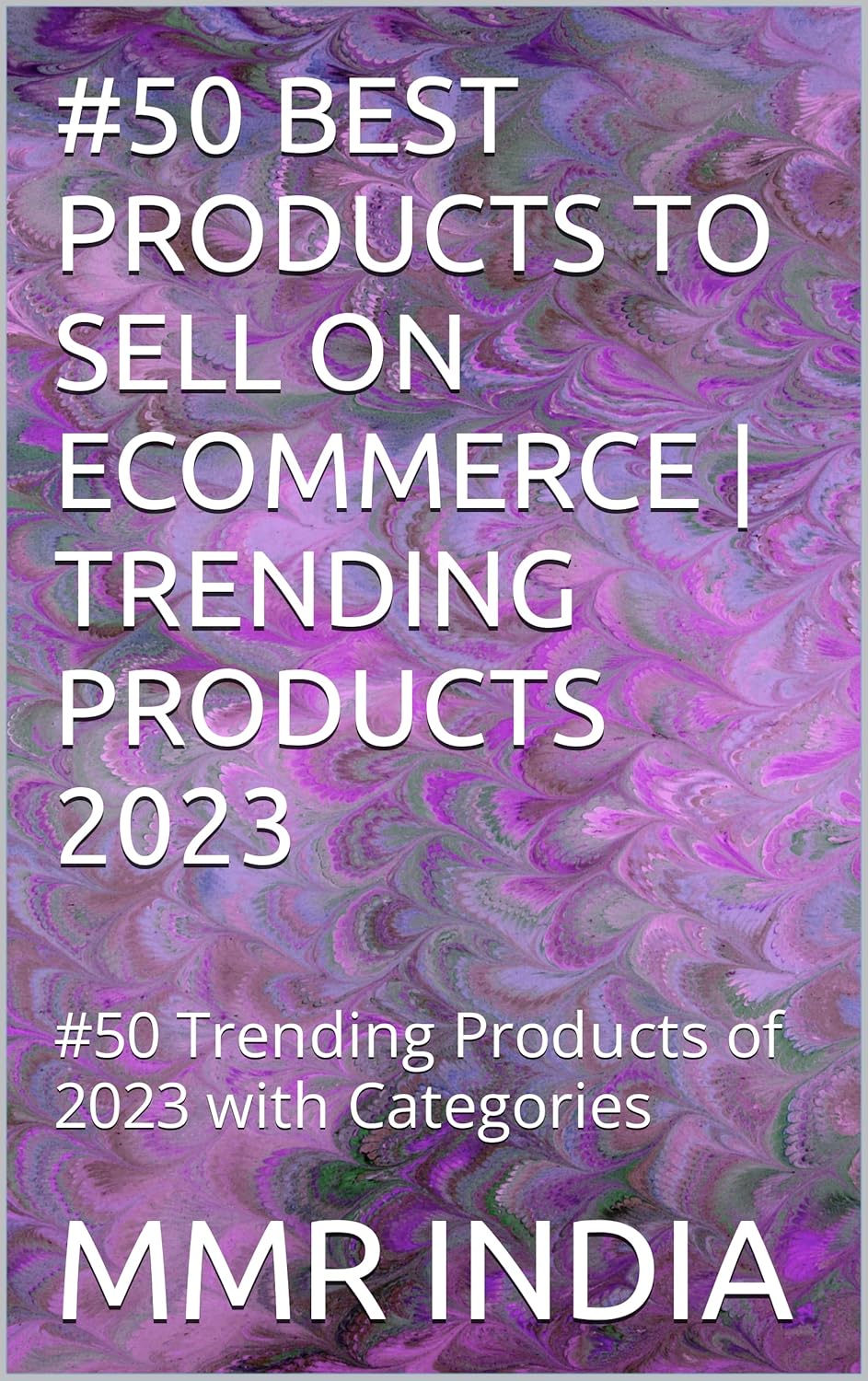 Amazon.com: #50 BEST PRODUCTS TO SELL ON ECOMMERCE | TRENDING PRODUCTS ...