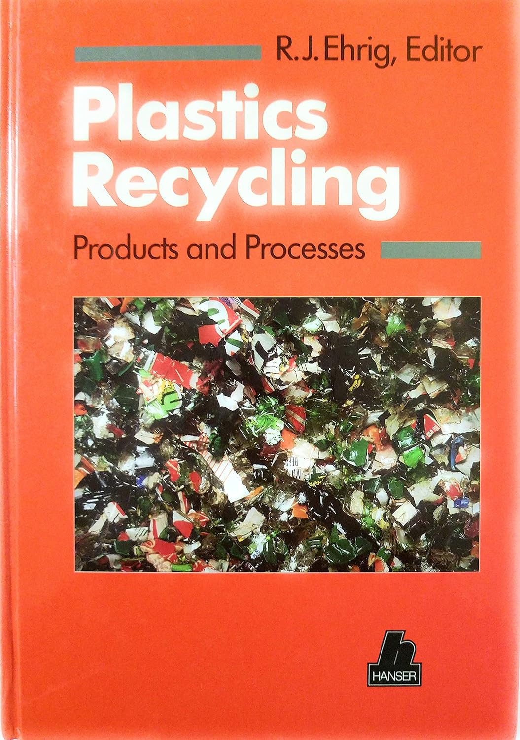 Amazon.com: Plastics Recycling: Products and Processes With 77 Figures ...