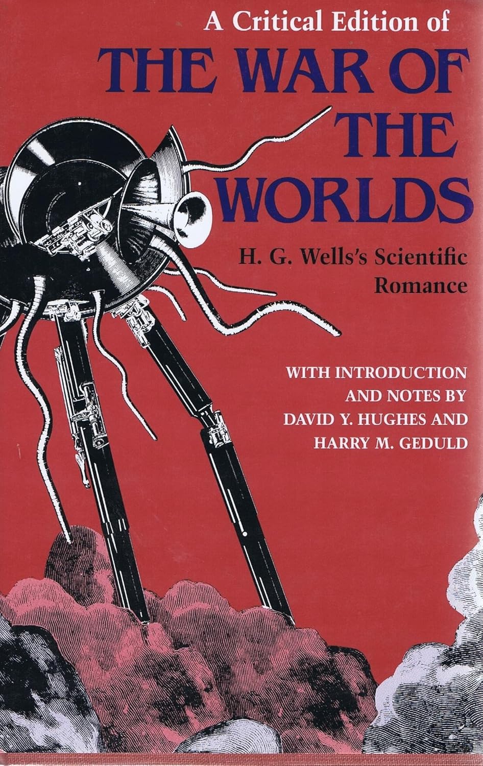A Critical Edition of the War of the Worlds: H.G. Wells's Scientific ...