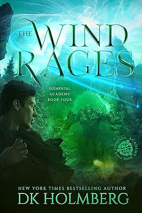 Amazon.com: The Wind Rages: An Elemental Warrior Series (Elemental Academy Book 4) eBook ...
