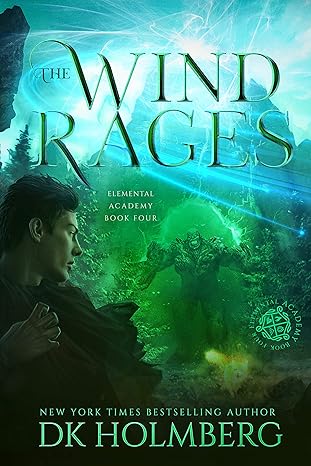 Amazon.com: The Wind Rages: An Elemental Warrior Series (Elemental Academy Book 4) eBook ...
