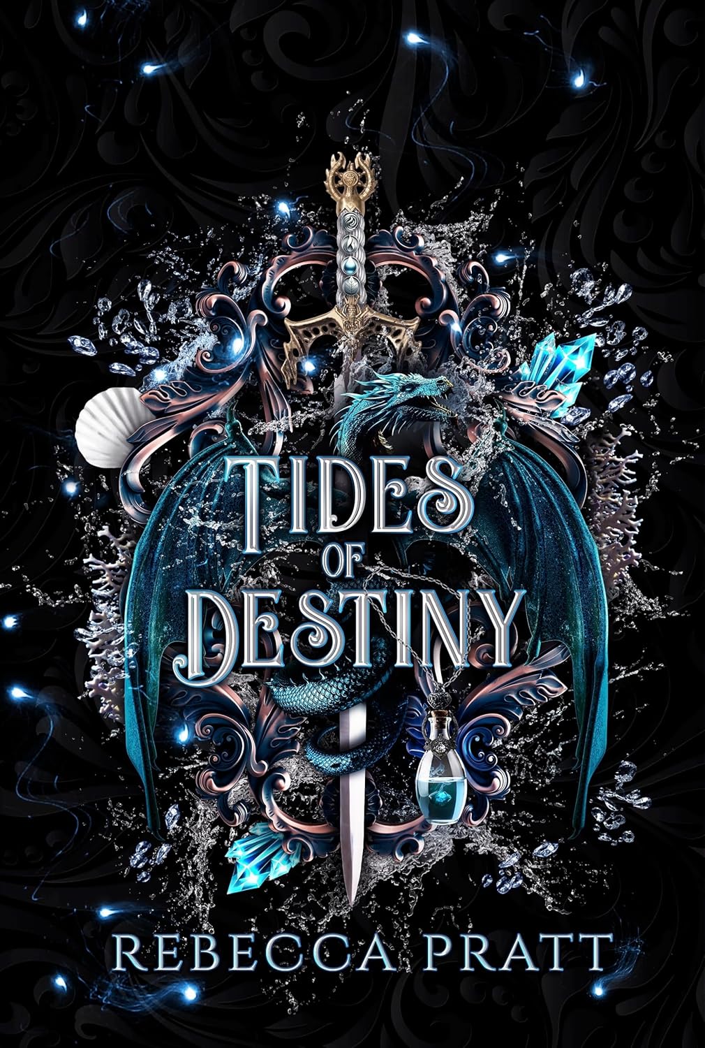 Tides of Destiny (The Dragon Empire Book 2) eBook : Pratt, Rebecca ...