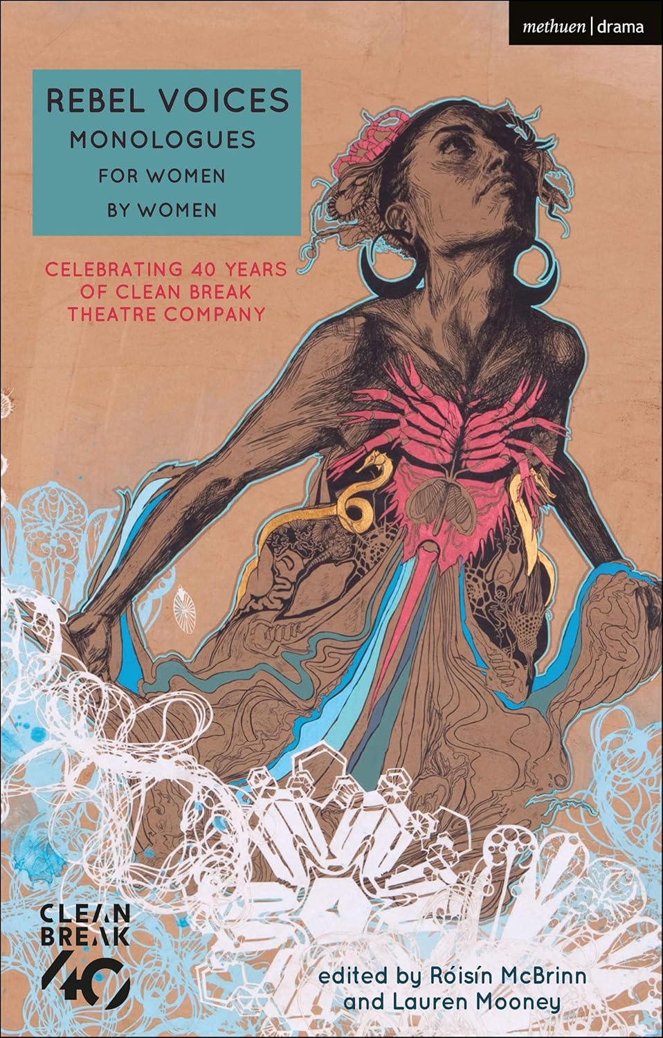 Rebel Voices: Monologues for Women by Women: Celebrating 40 Years of ...