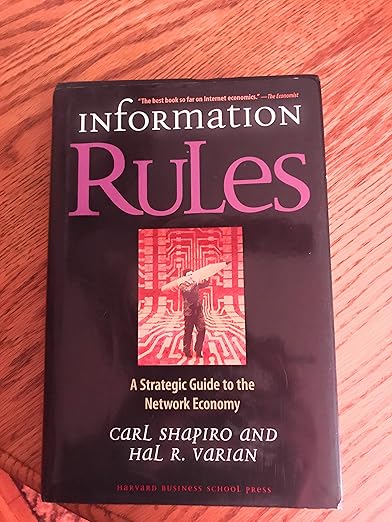 Amazon.com: Information Rules: A Strategic Guide to the Network Economy: 9780875848631: Shapiro ...