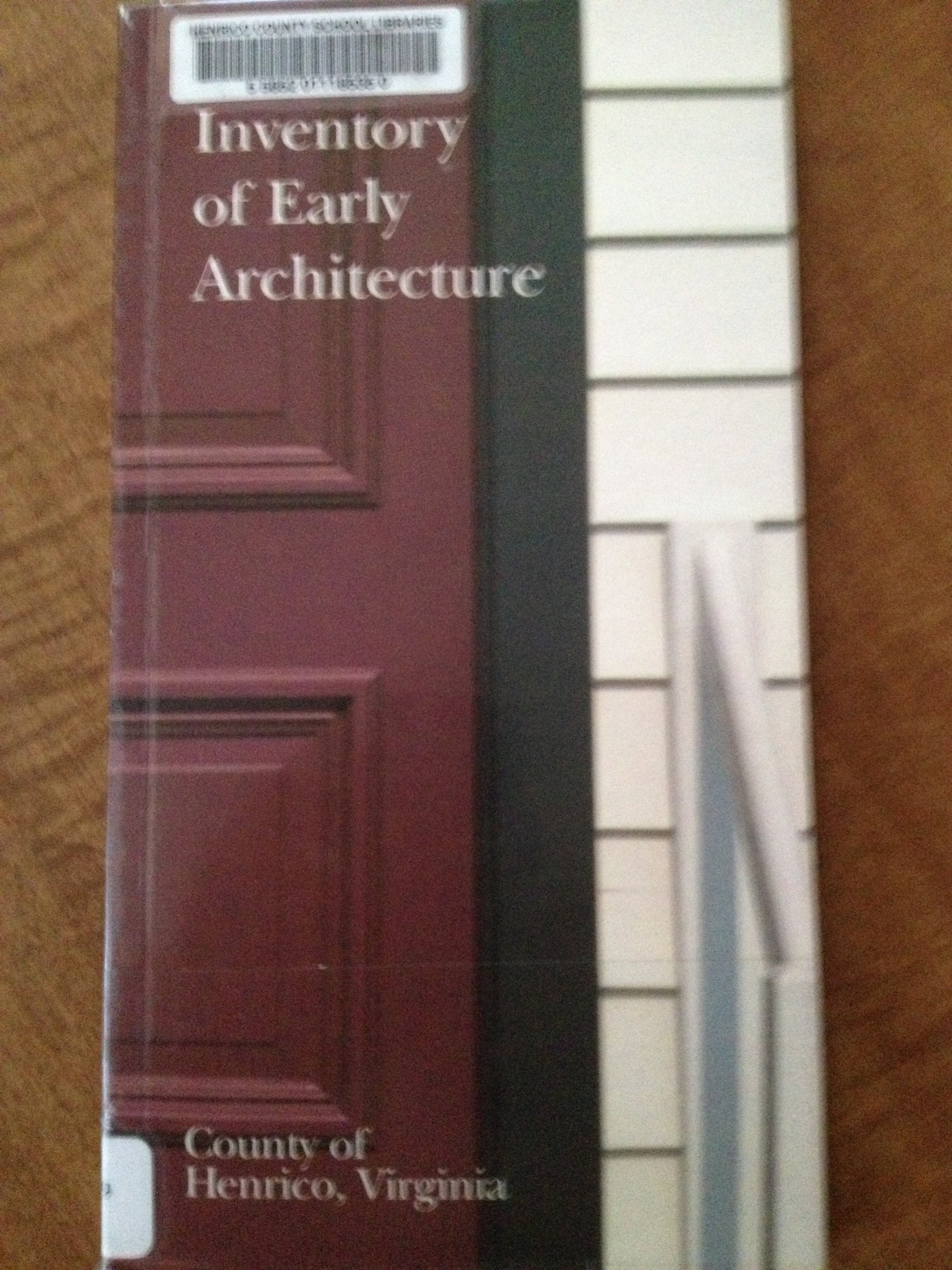 Inventory of early architecture: County of Henrico, Virginia: Gregson ...