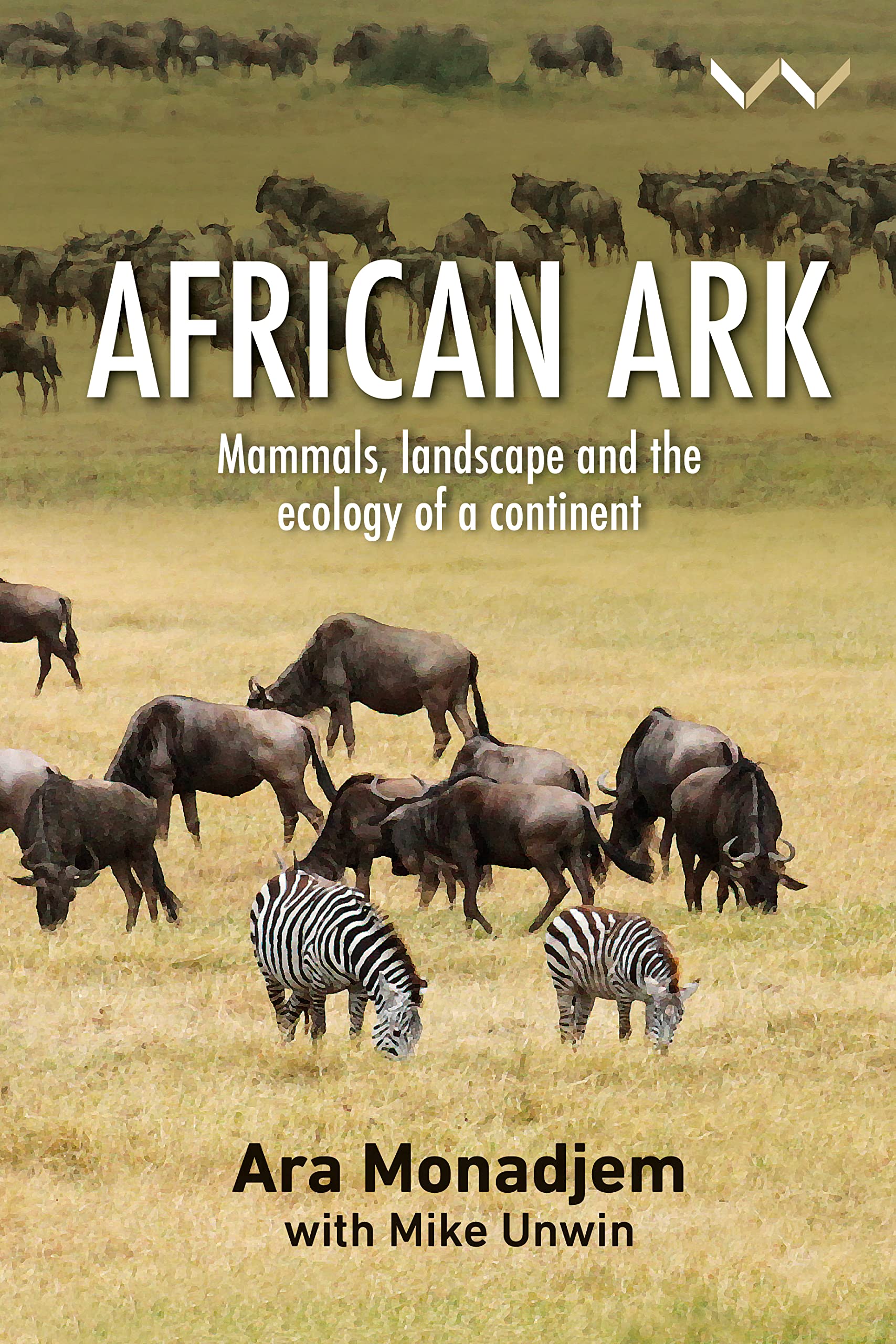 African Ark: Mammals, landscape and the ecology of a continent ...