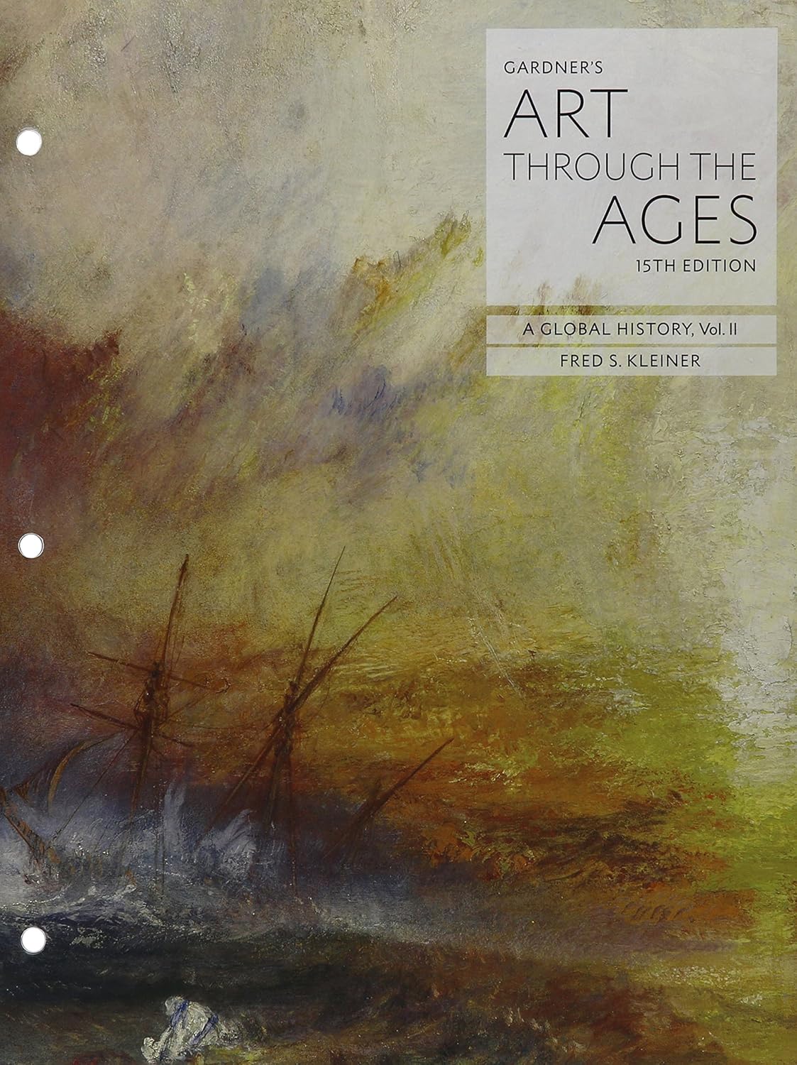 Bundle: Gardner’s Art through the Ages: A Global History, Volume II ...