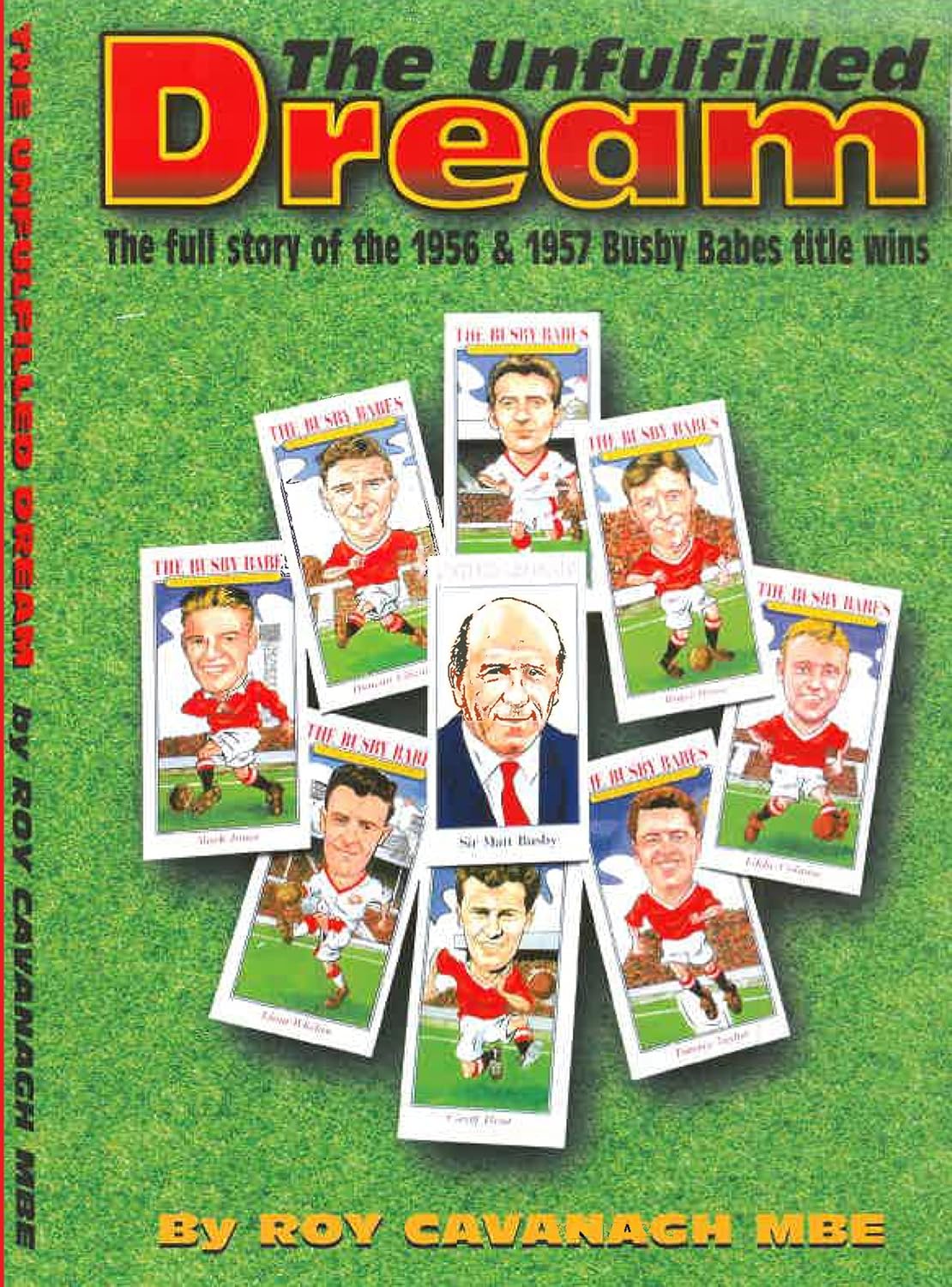 Amazon.com: The Unfulfilled Dream: The full story of the 1956 and 1957 ...