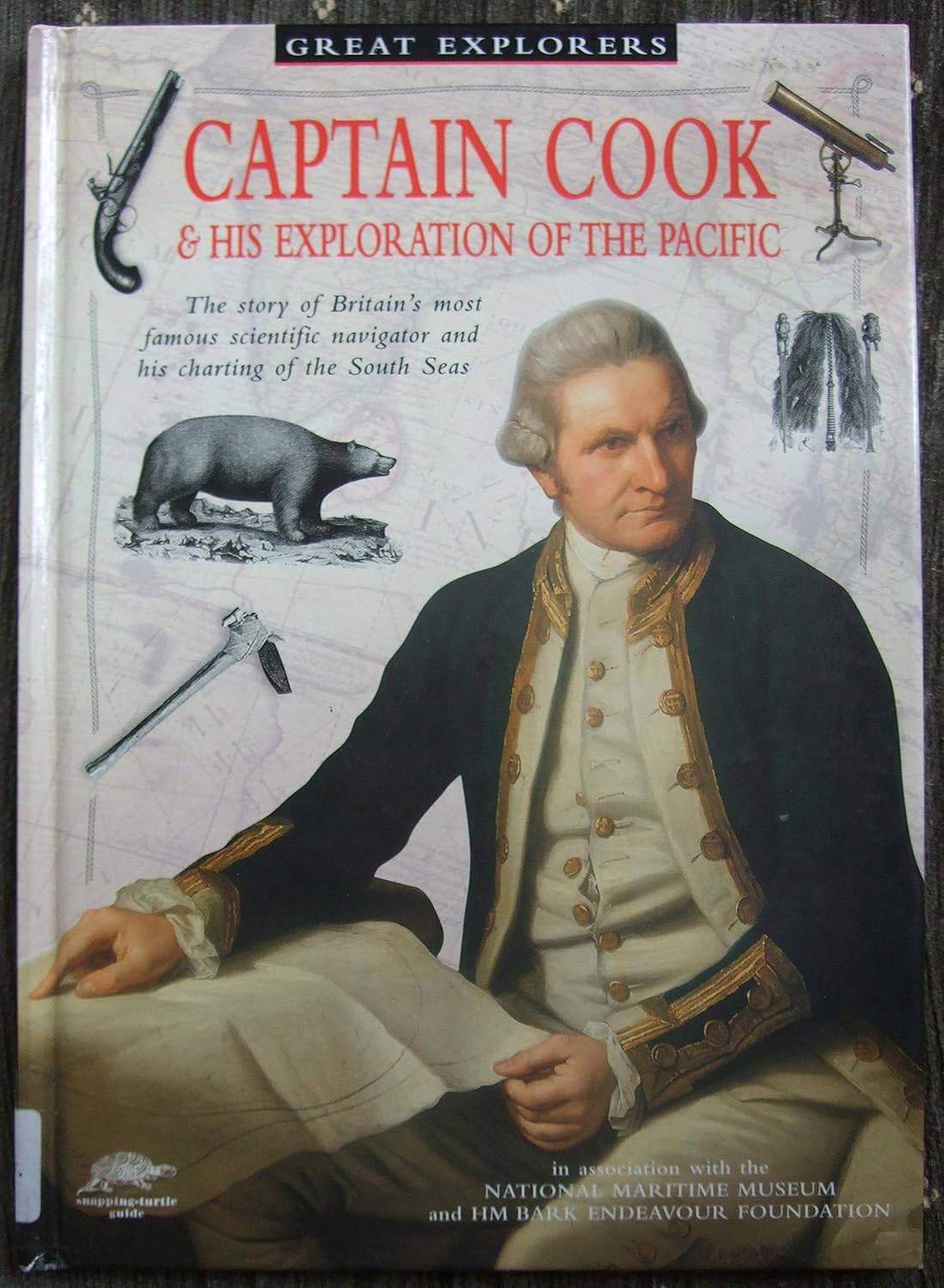 Captain Cook and His Exploration of the Pacific (Snapping-turtle Guides ...