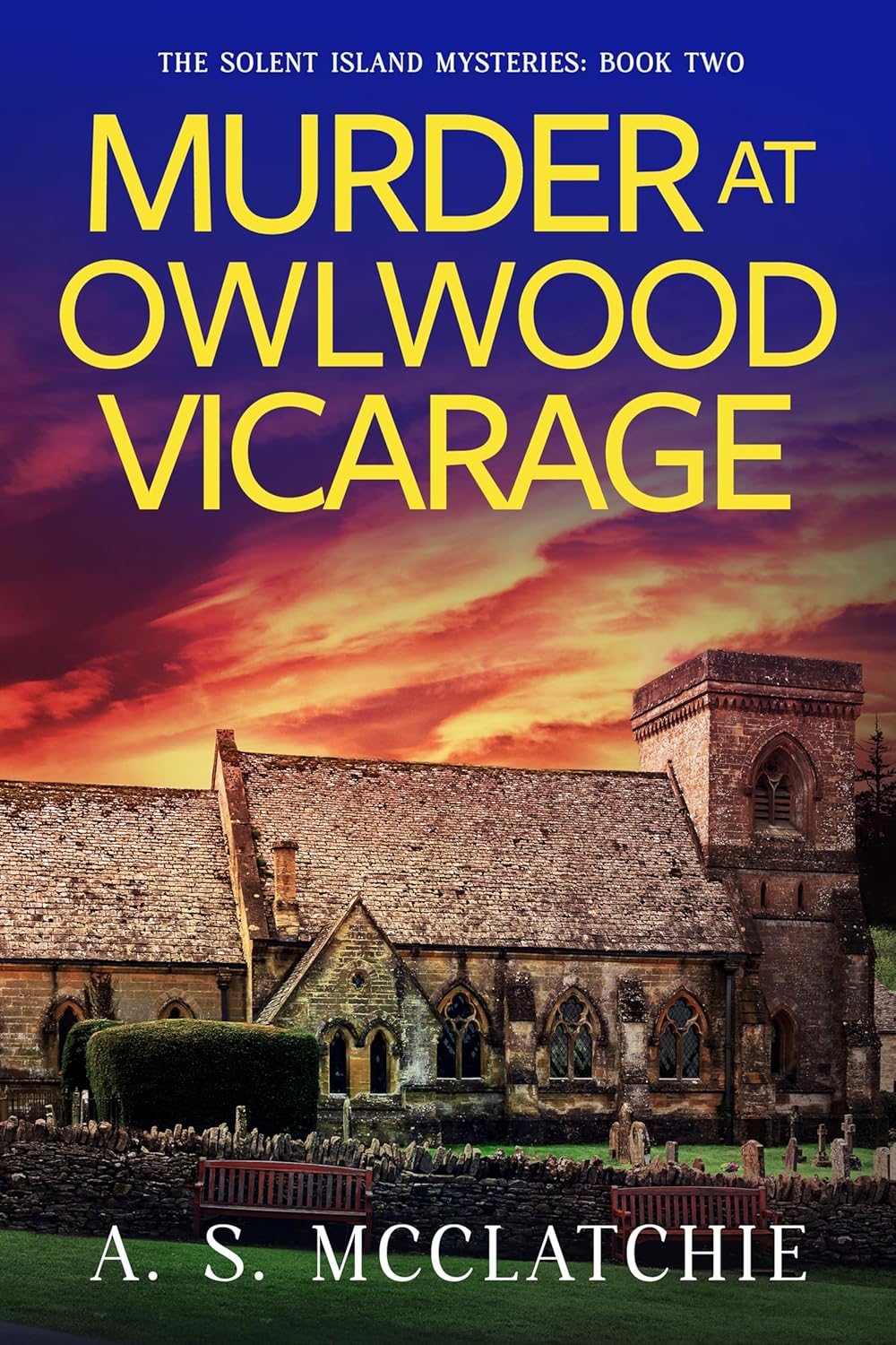 Murder at Owlwood Vicarage (The Solent Island Mysteries Book 2 ...