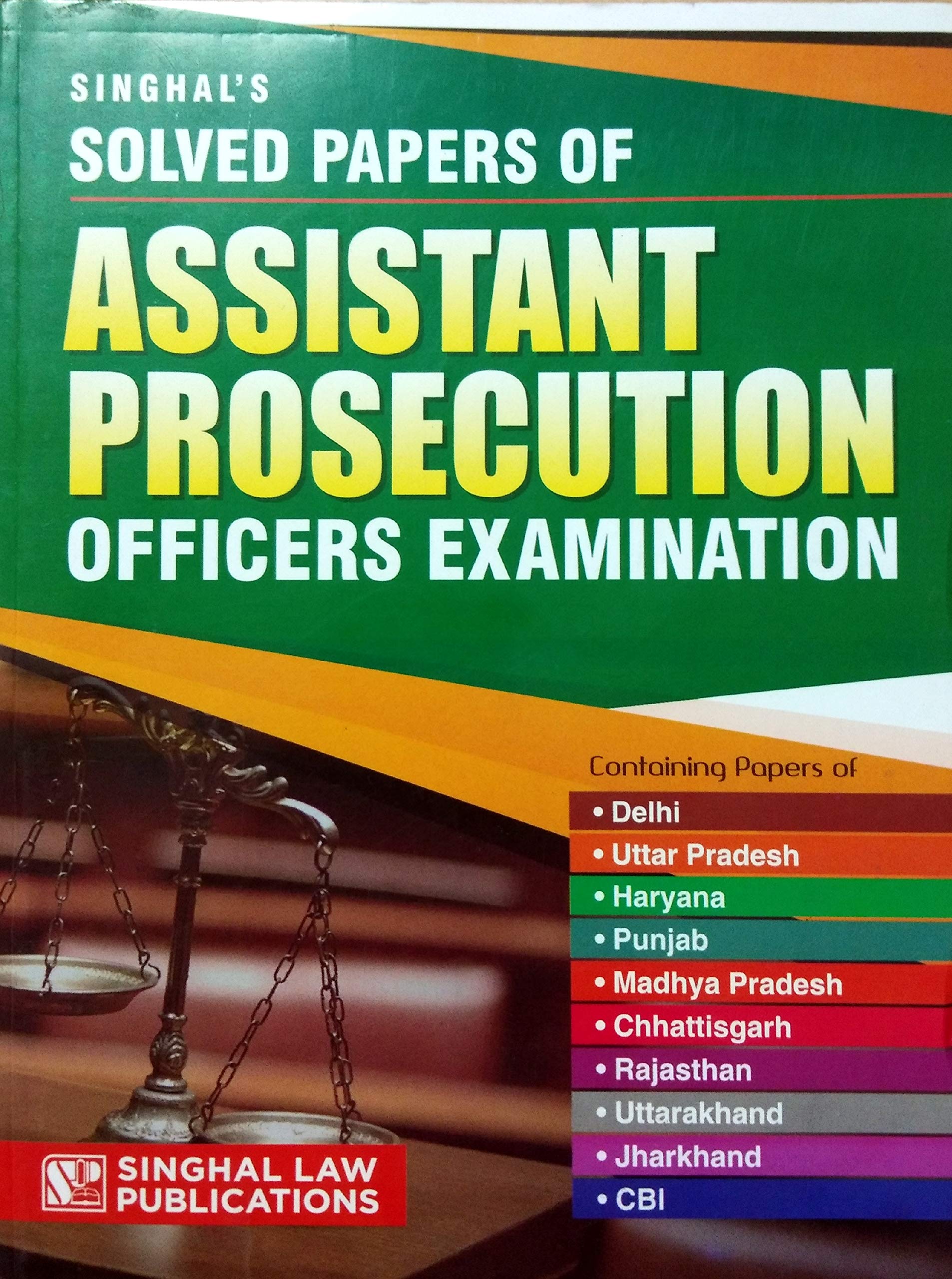 Solved Papers of Assistant Prosecution Officers Examination : Singhal's ...